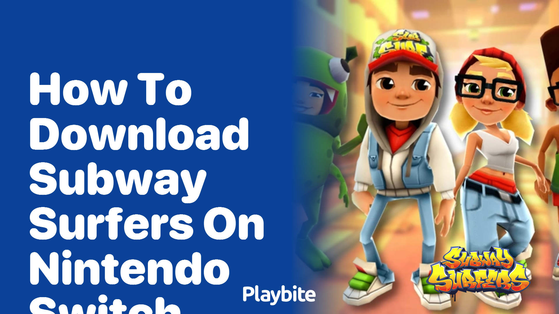 How to download Subway Surfers on Nintendo Switch - Playbite