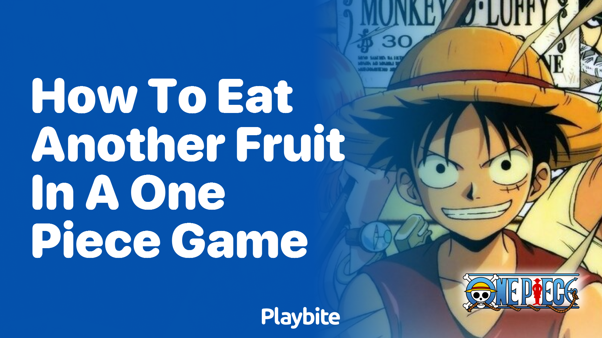 How to Eat Another Fruit in a One Piece Game: A Gamer's Guide - Playbite
