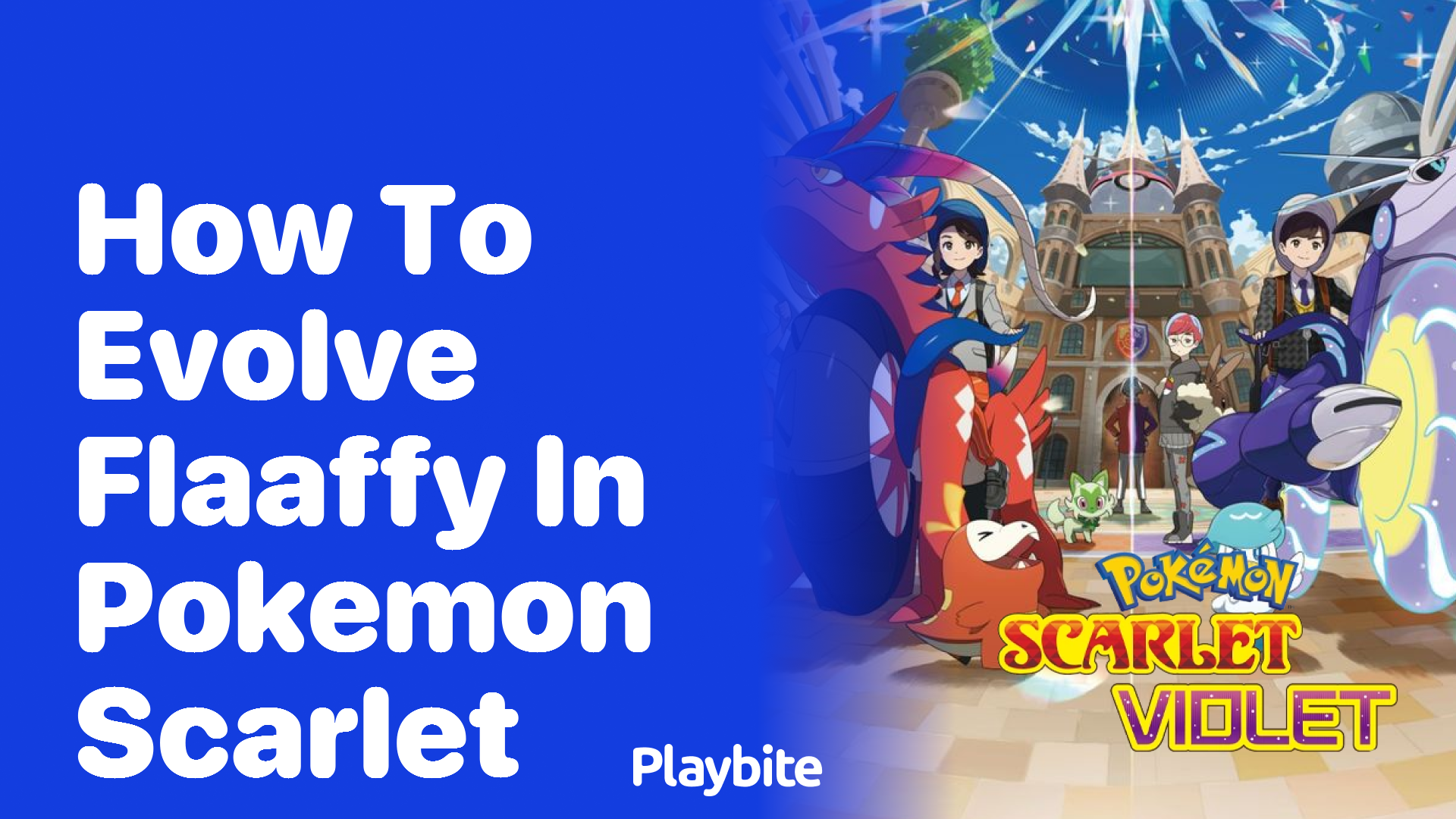 How to Evolve Flaaffy in Pokemon Scarlet - Playbite