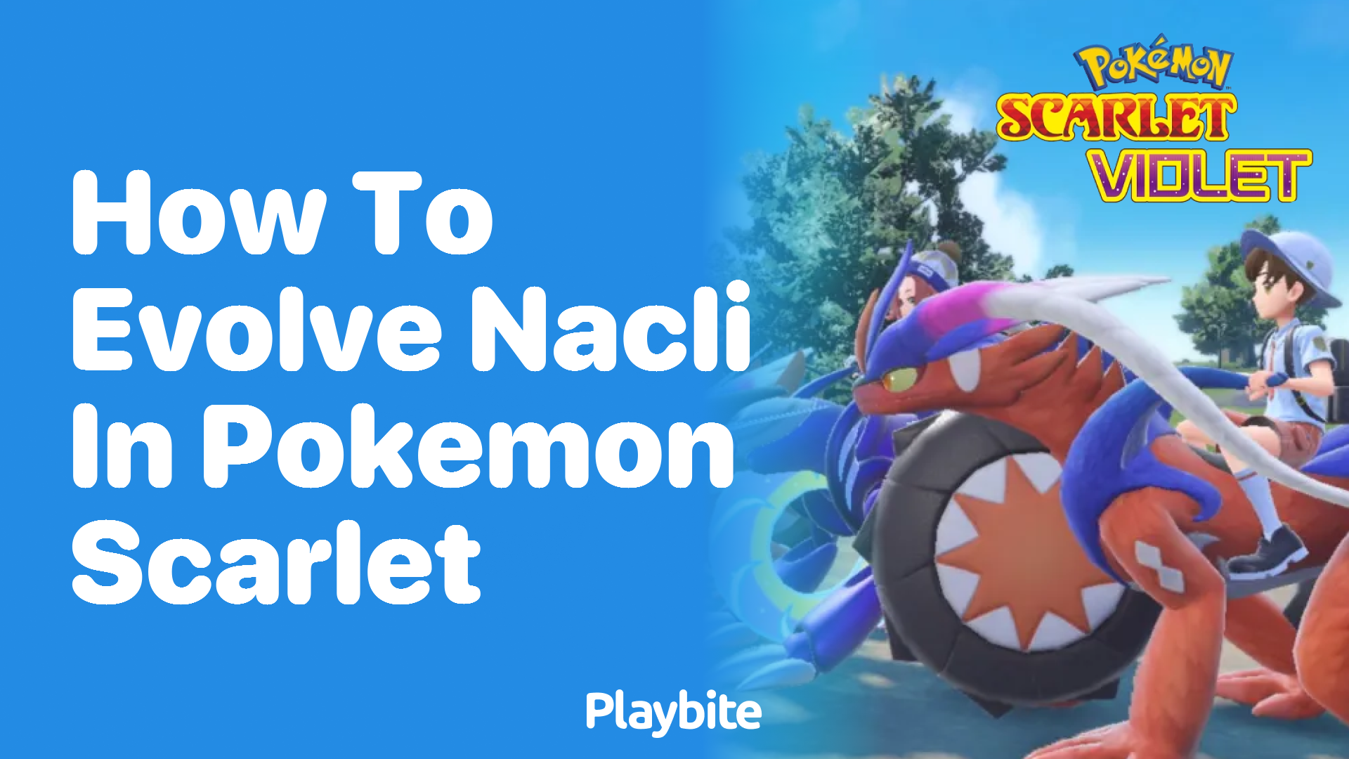 How to Evolve Nacli in Pokemon Scarlet - Playbite