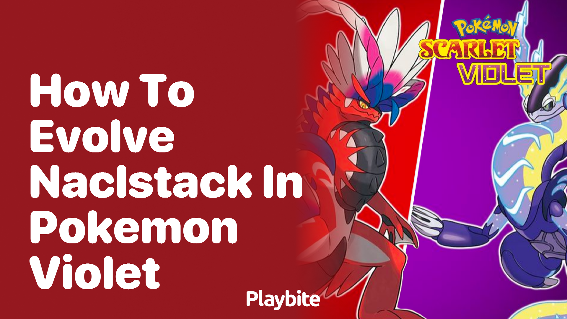 How to Evolve Naclstack in Pokemon Violet - Playbite