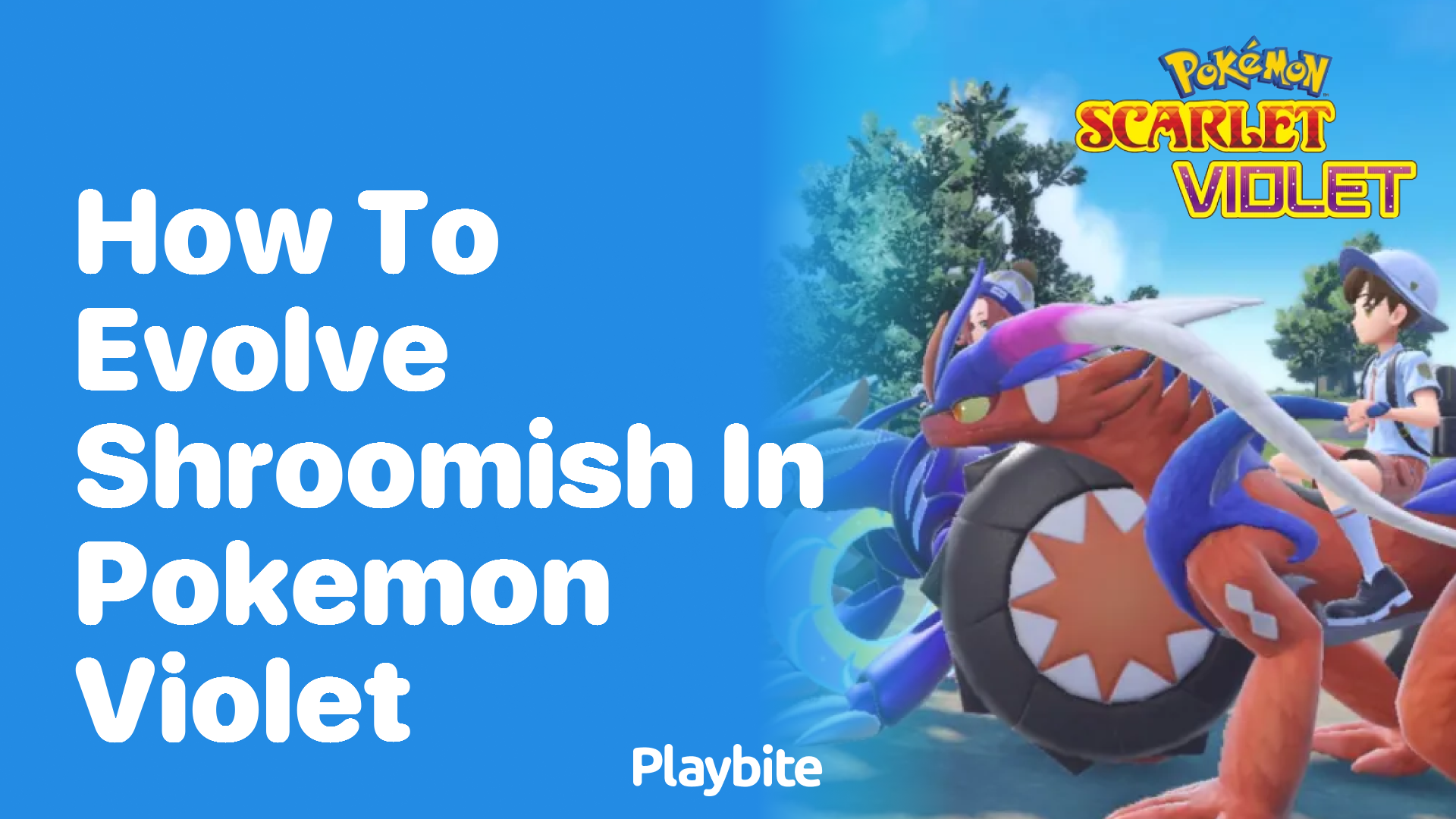 How to evolve Shroomish in Pokemon Violet - Playbite