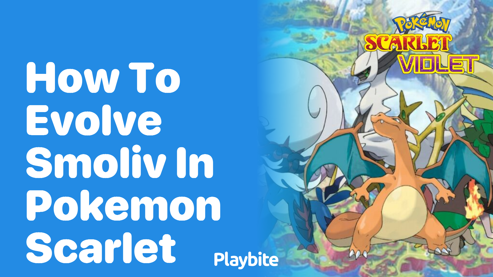 How to Evolve Smoliv in Pokémon Scarlet - Playbite