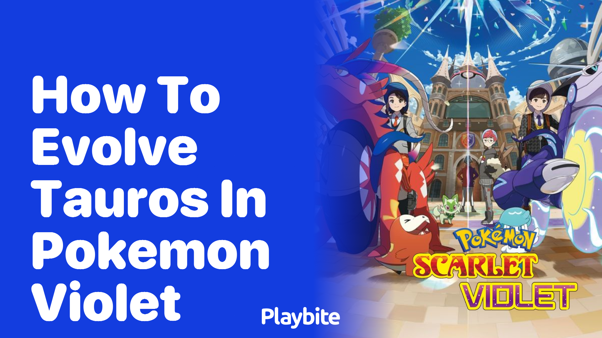 How to evolve Tauros in Pokemon Violet - Playbite