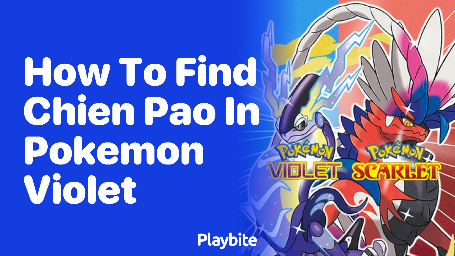 How to Find Chien Pao in Pokemon Violet - Playbite