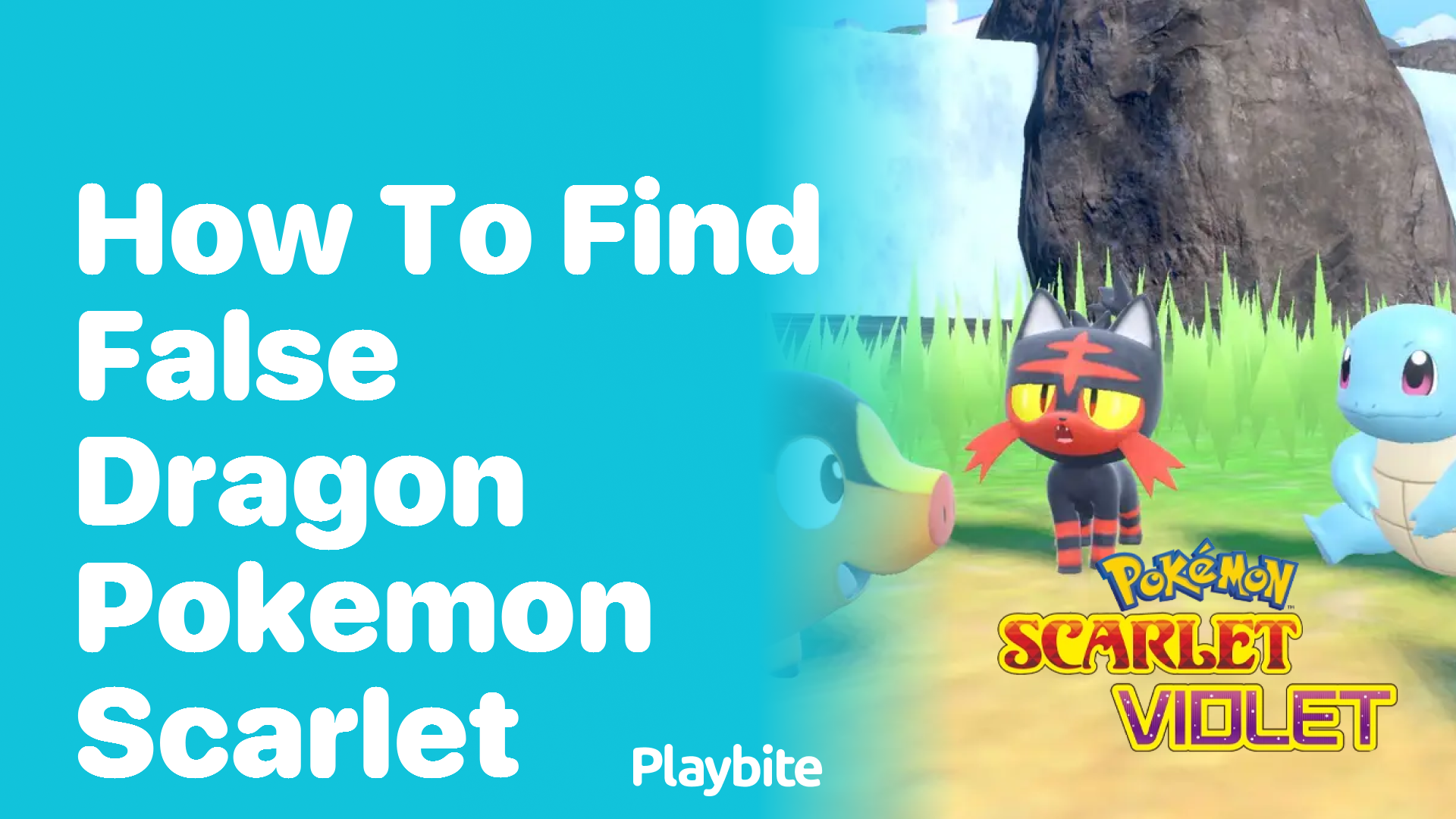How to Find False Dragon in Pokemon Scarlet - Playbite