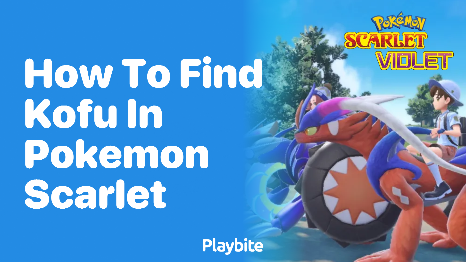 How to Find Kofu in Pokemon Scarlet - Playbite