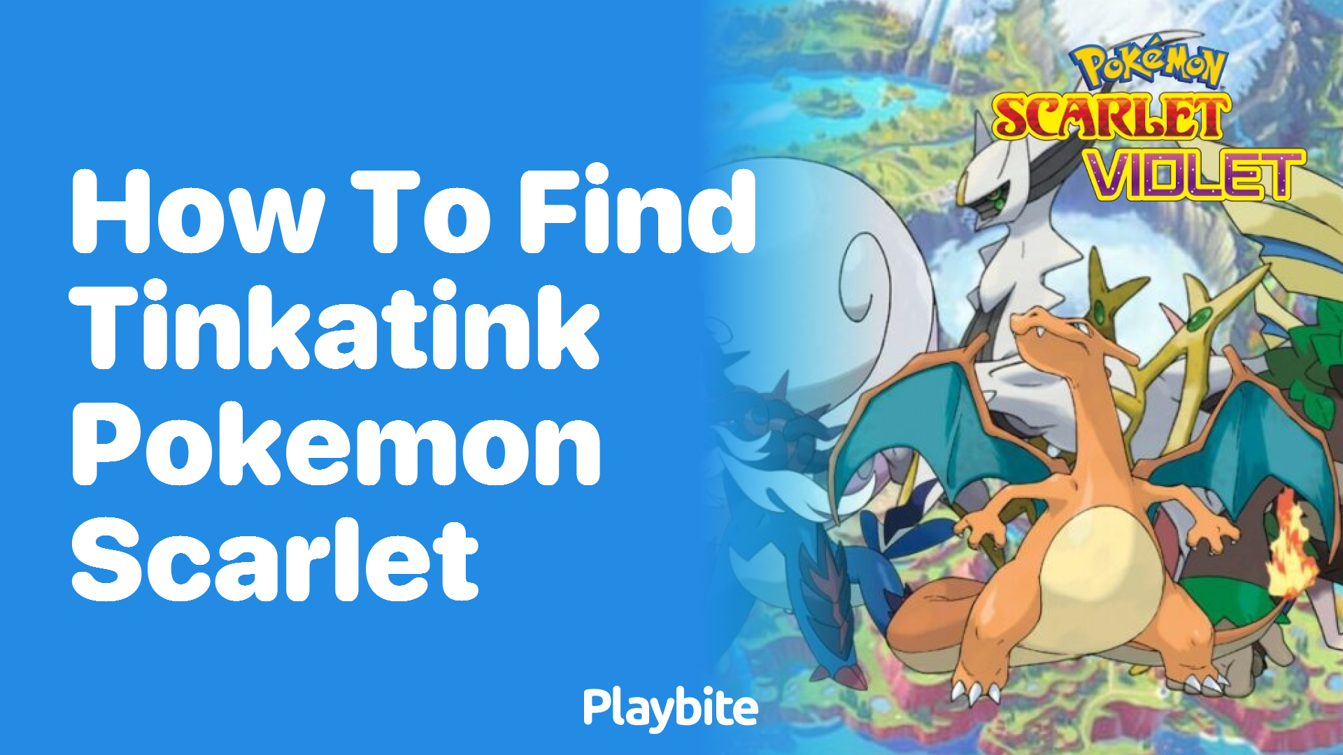 How to find Tinkatink in Pokemon Scarlet - Playbite