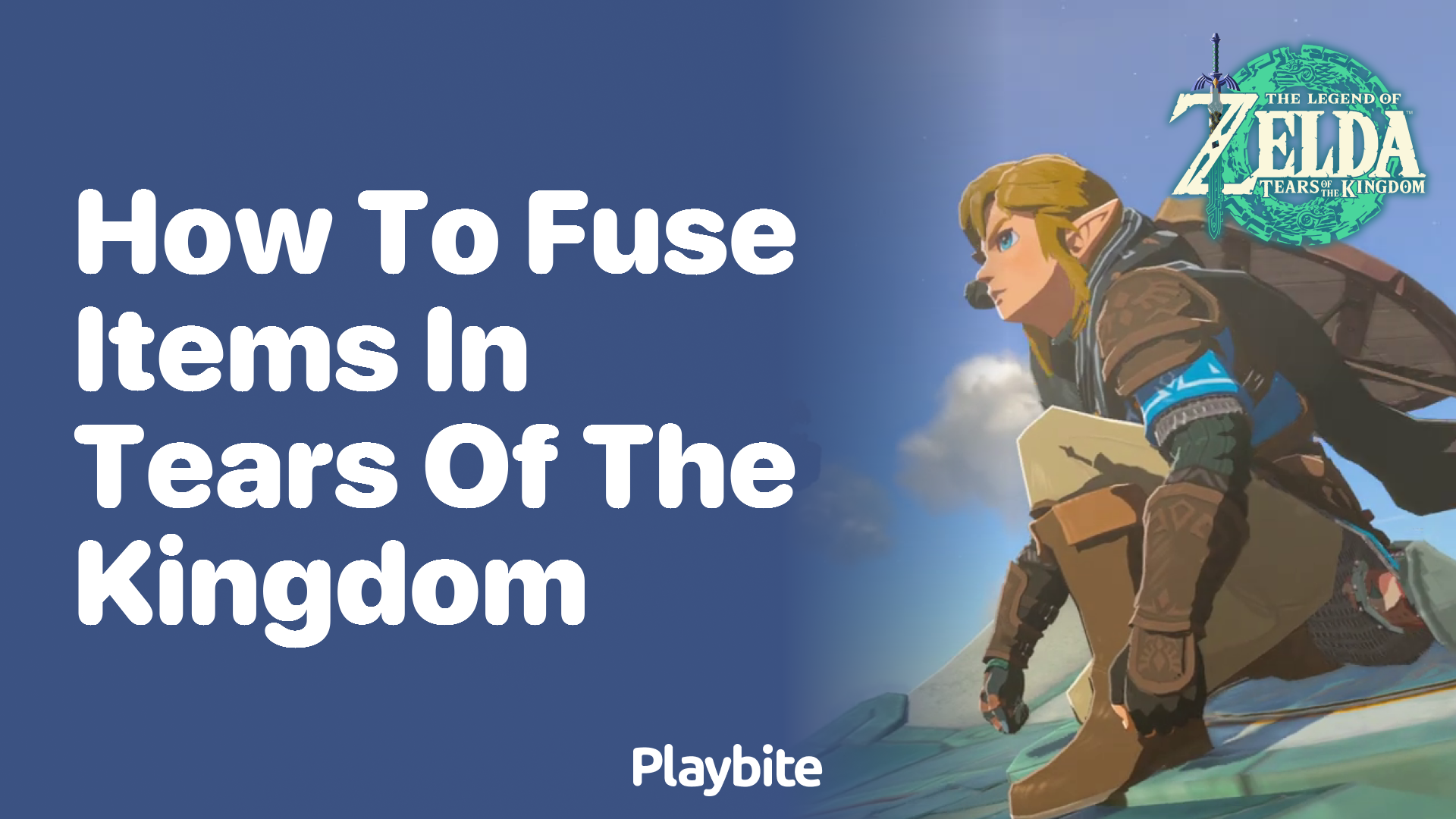 How to Fuse Items in Tears of the Kingdom - Playbite