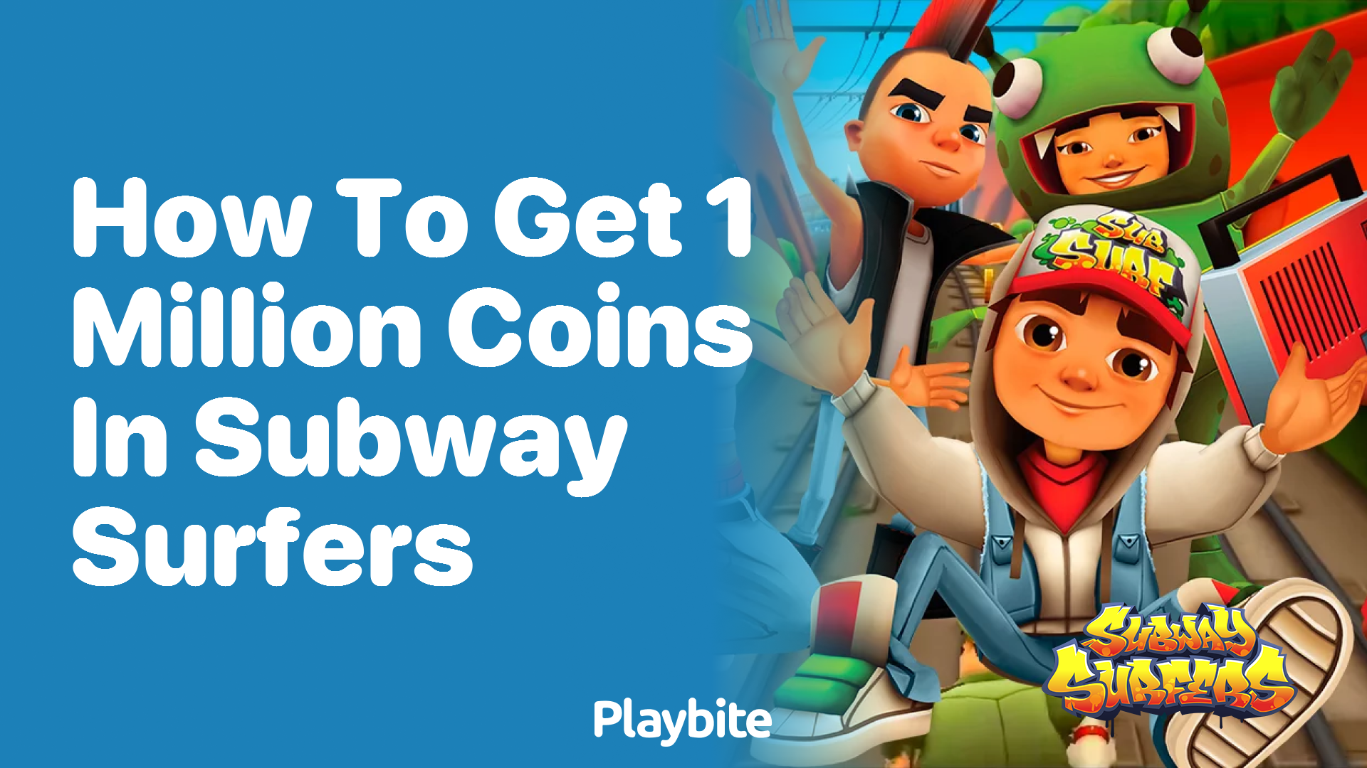 How to Get 1 Million Coins in Subway Surfers - Playbite