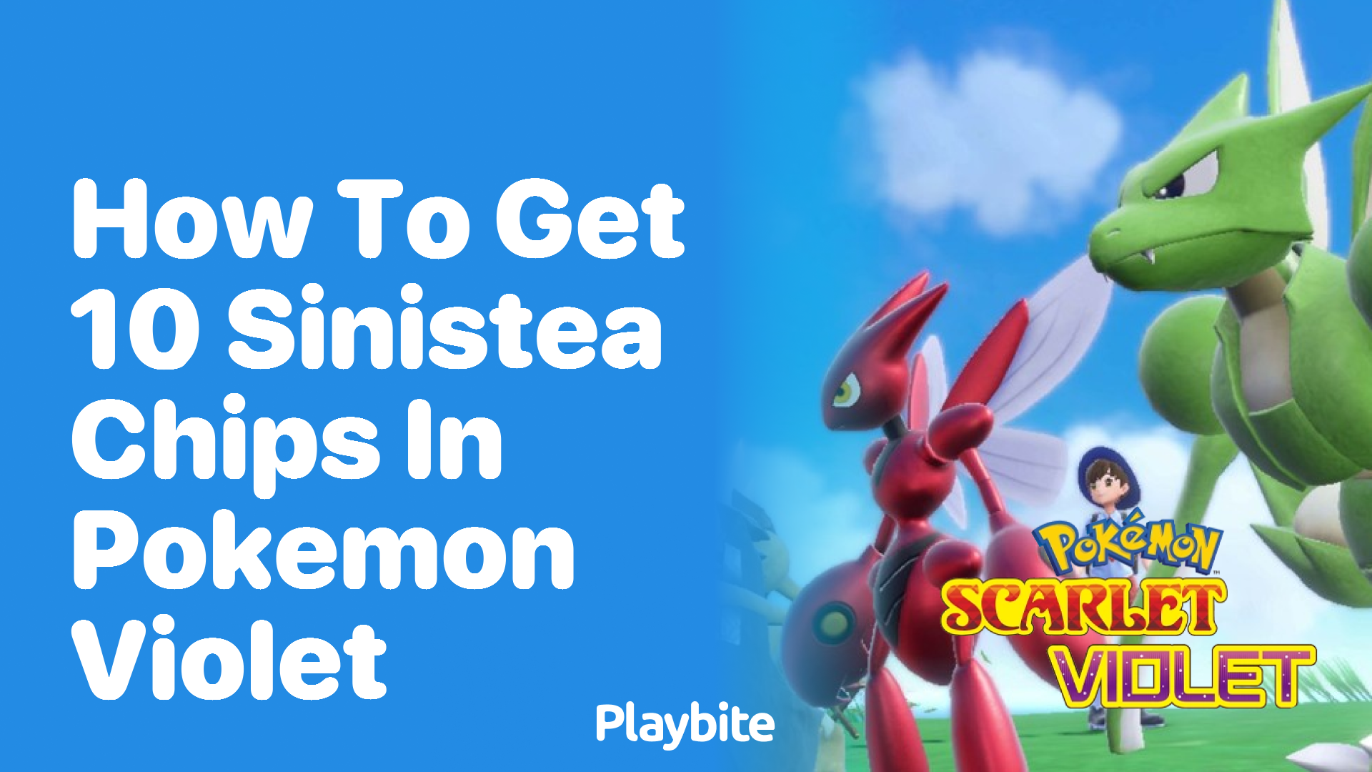 How to get 10 Sinistea Chips in Pokemon Violet - Playbite