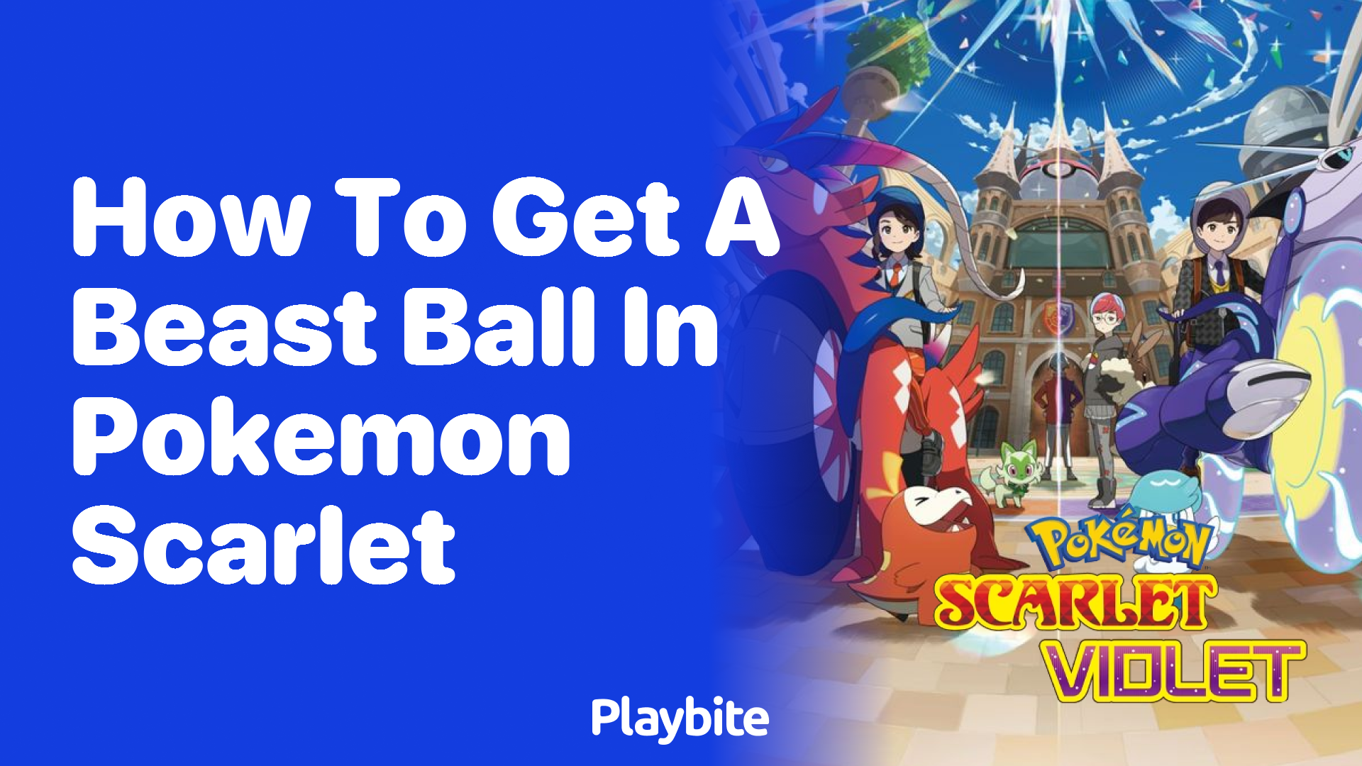 How to get a Beast Ball in Pokemon Scarlet - Playbite