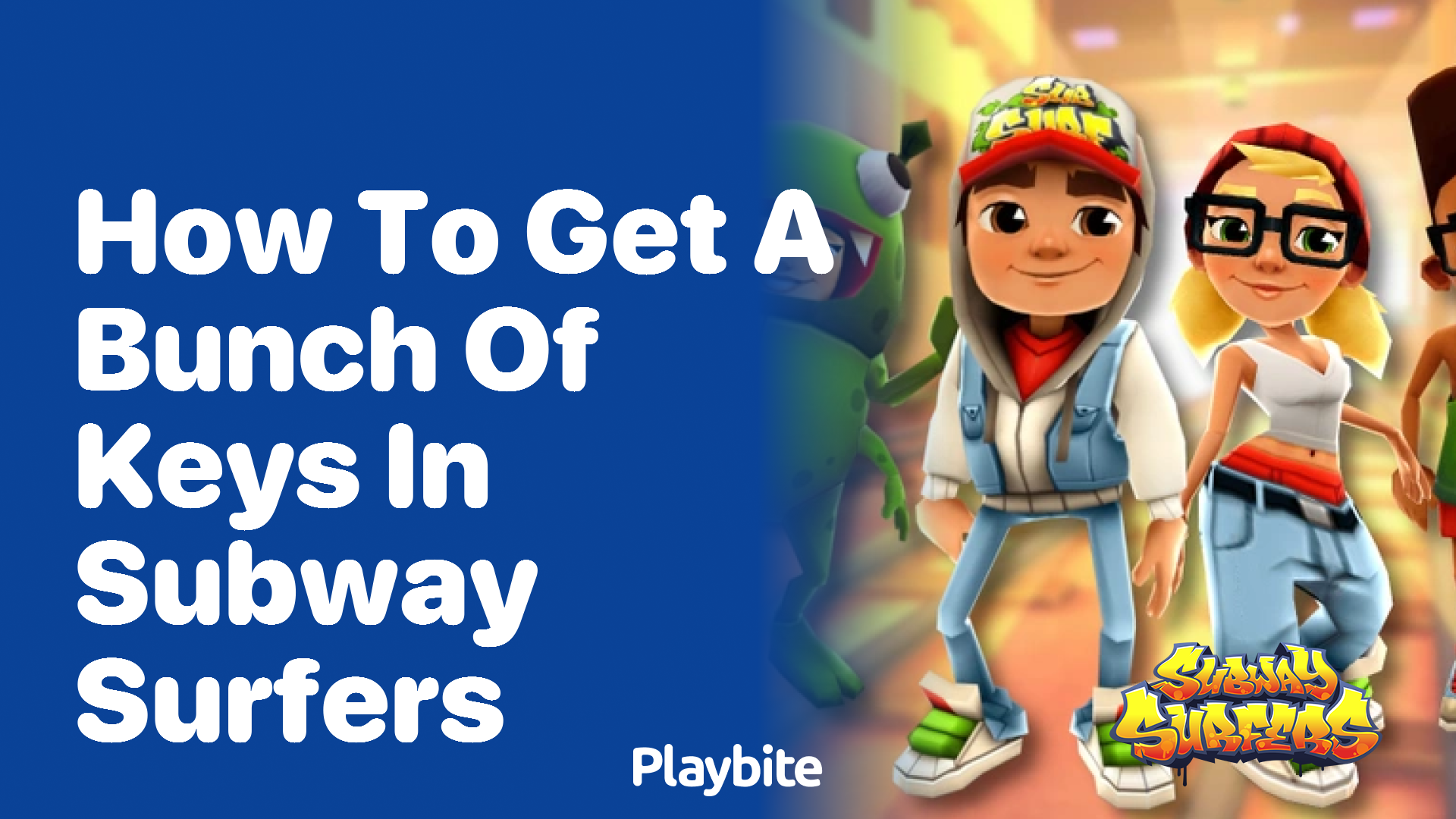 How to get a bunch of keys in Subway Surfers - Playbite