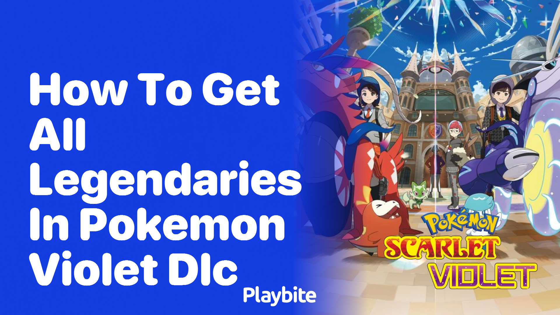 How to get all legendaries in Pokemon Violet DLC - Playbite