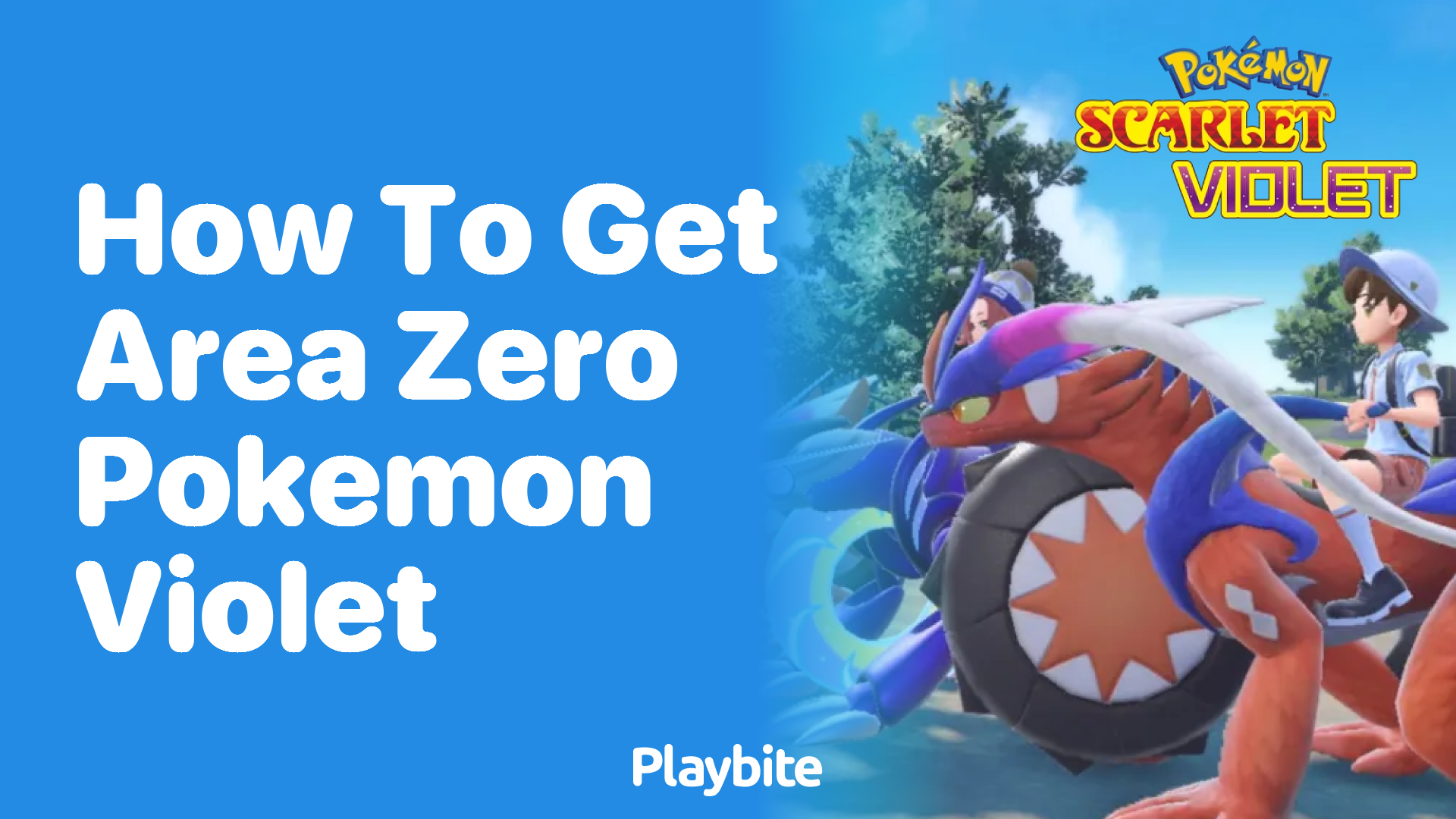 How to get to Area Zero in Pokemon Violet - Playbite