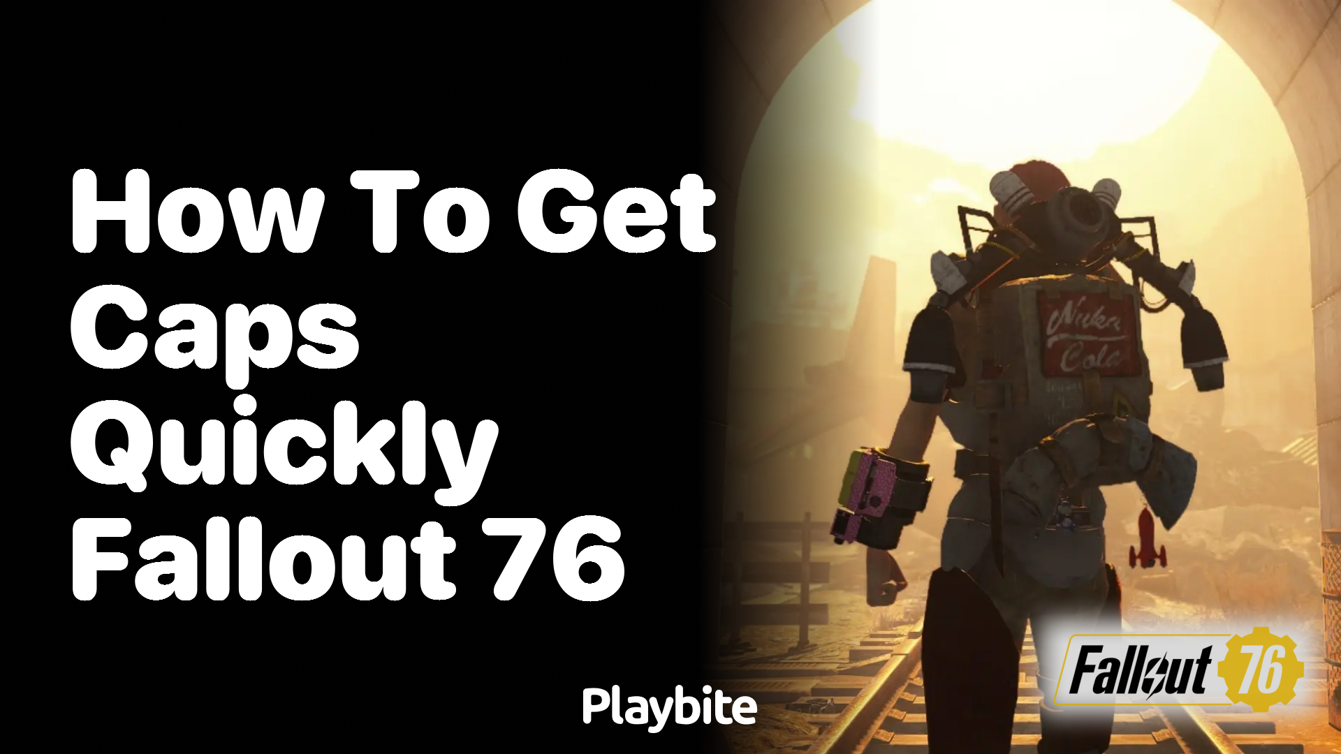 How to Get Caps Quickly in Fallout 76 - Playbite