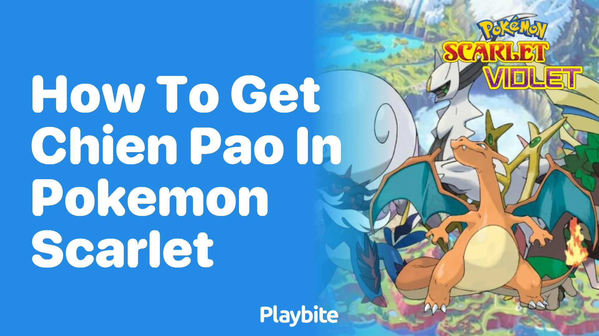 How to Get Chien Pao in Pokemon Scarlet - Playbite