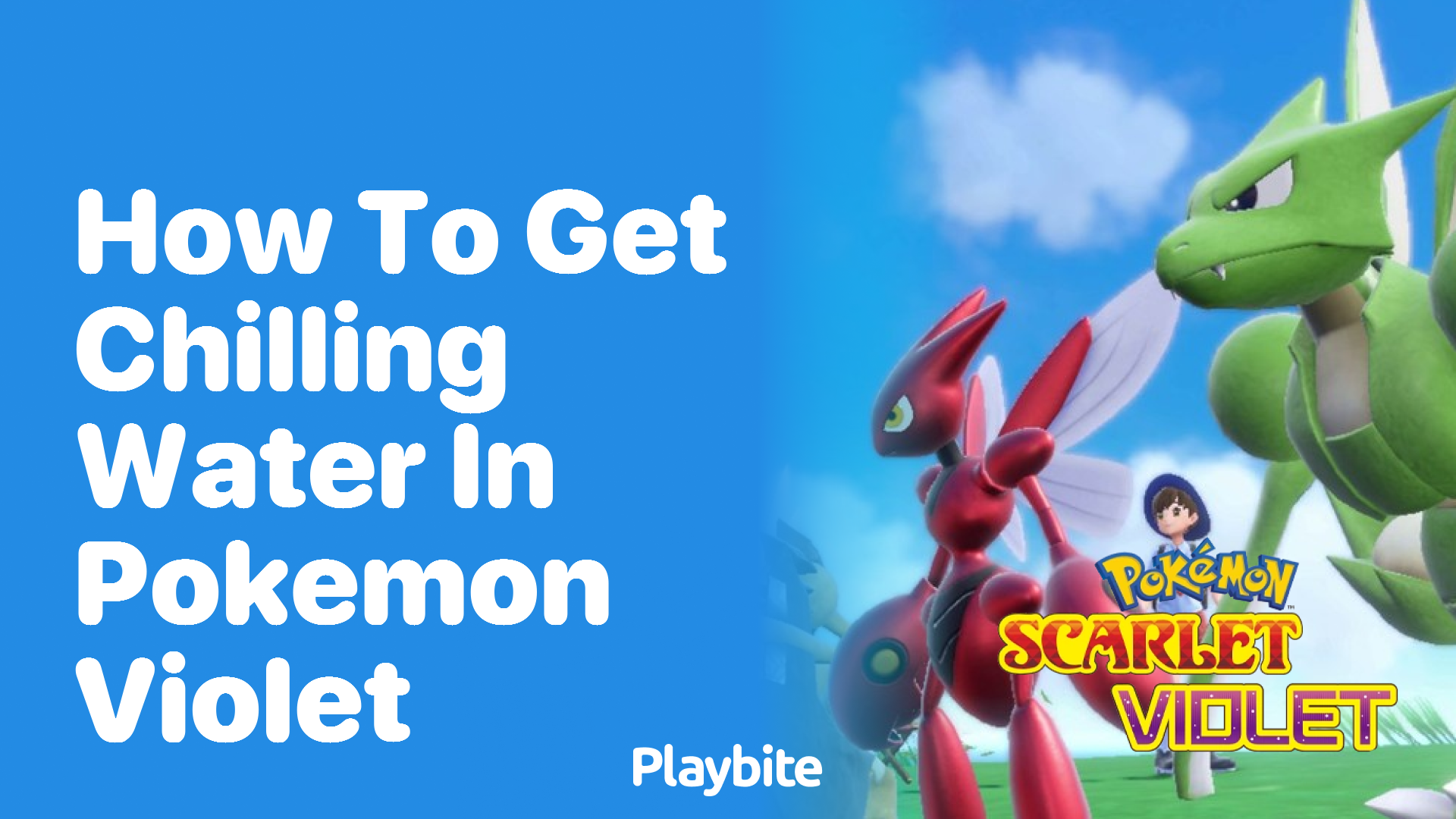 How to get Chilling Water in Pokemon Violet - Playbite