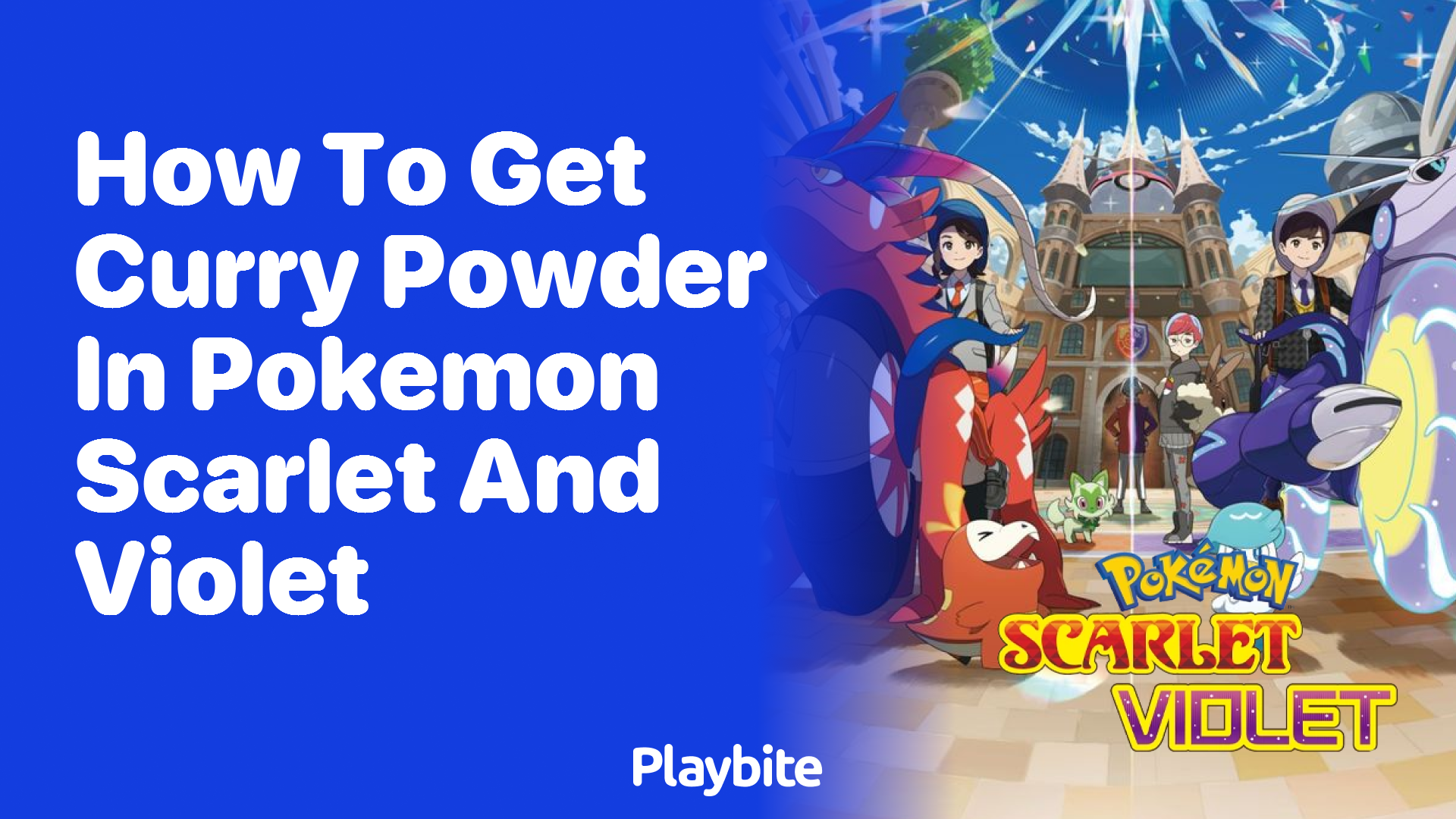 How to Get Curry Powder in Pokémon Scarlet and Violet - Playbite