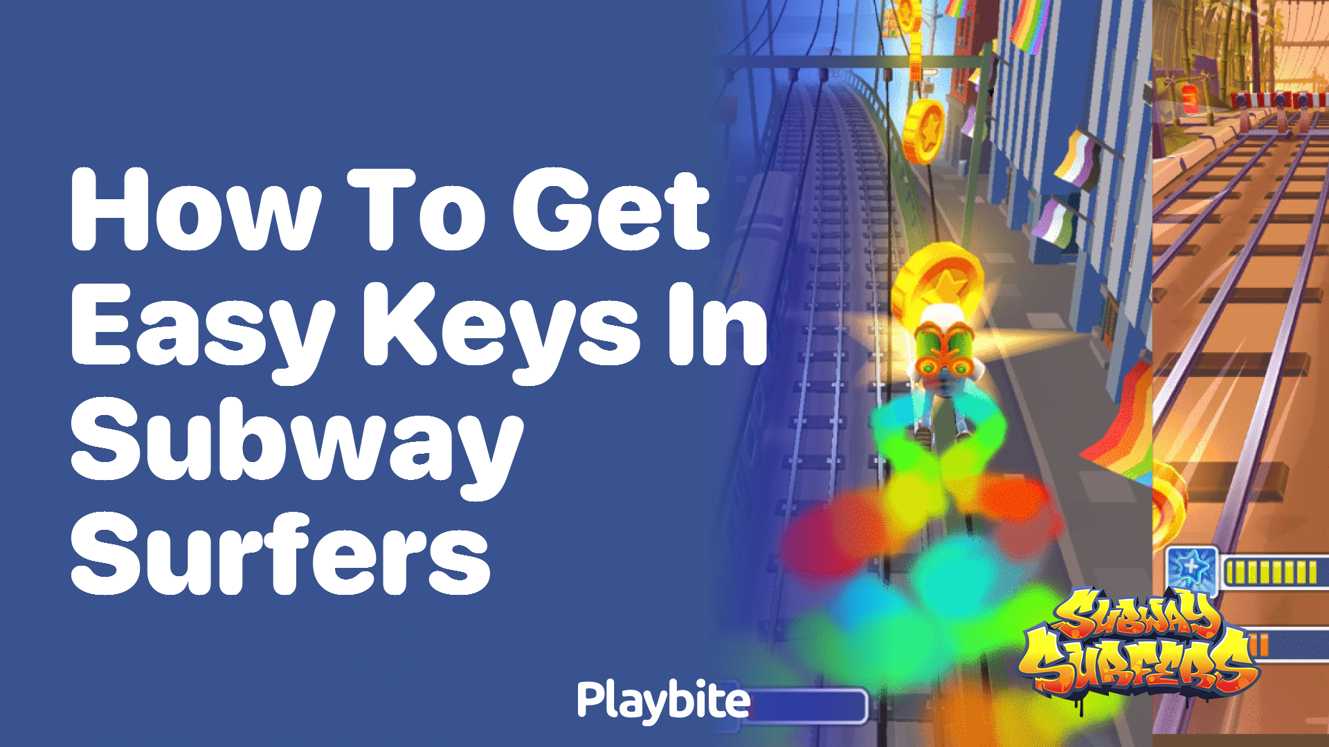 How to Get Easy Keys in Subway Surfers - Playbite