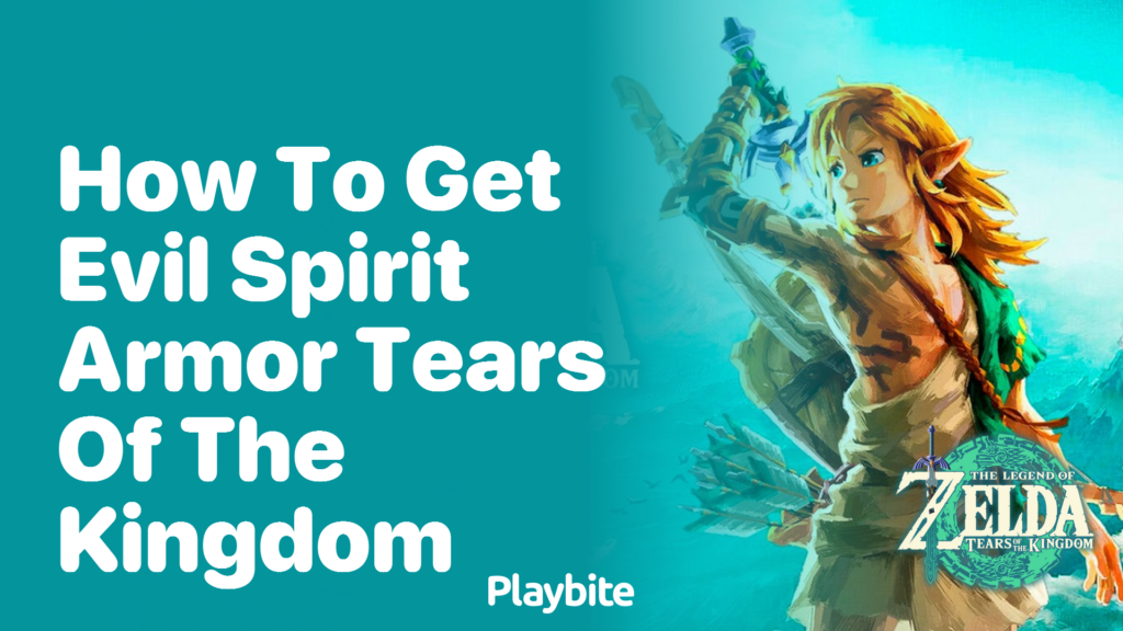 How to Get Evil Spirit Armor in Tears of the Kingdom - Playbite