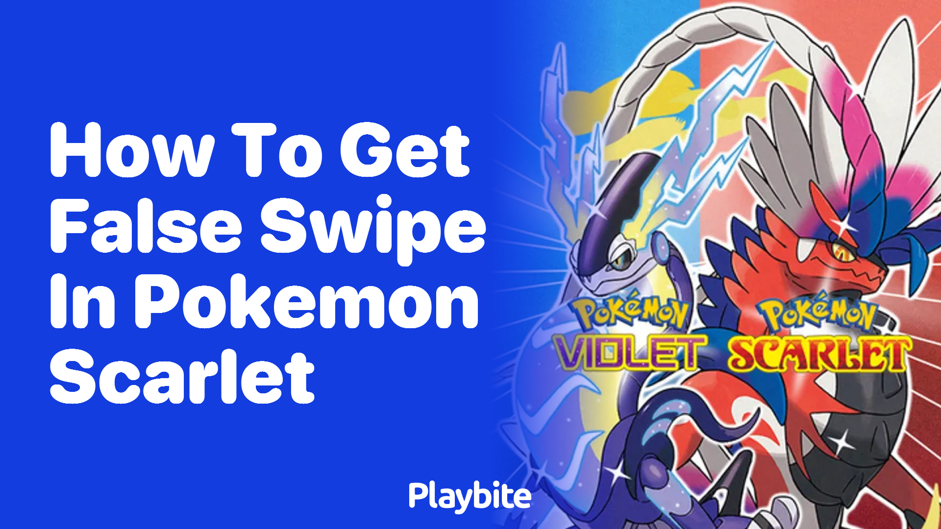 How to Get False Swipe in Pokemon Scarlet - Playbite