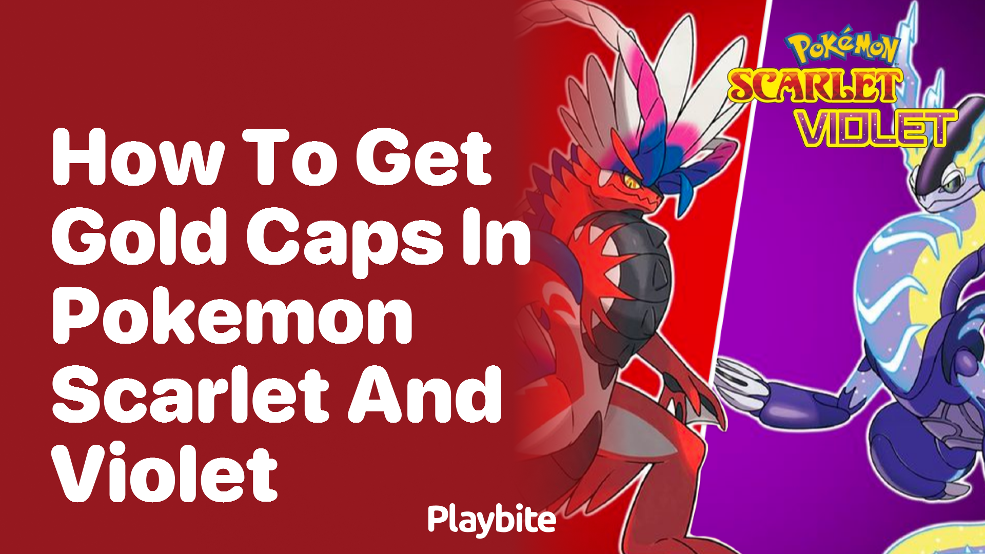 How to Get Gold Caps in Pokemon Scarlet and Violet - Playbite