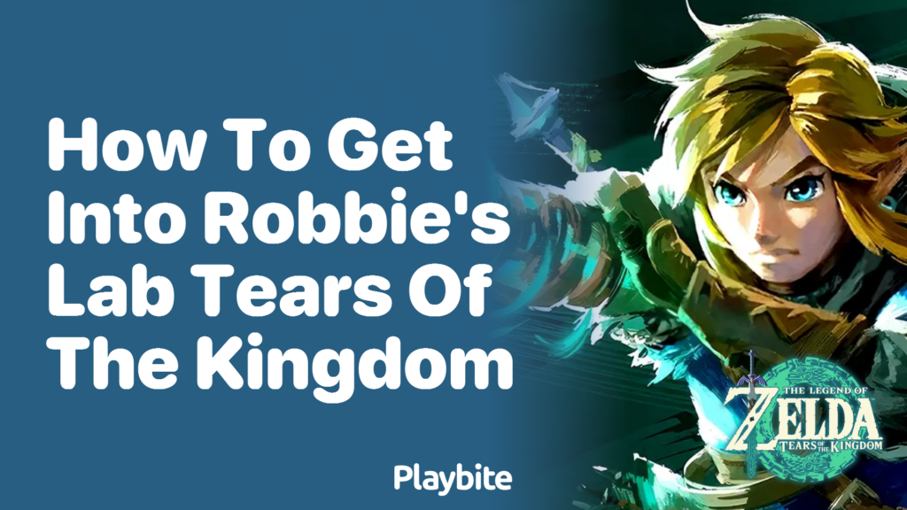 How to Get into Robbie's Lab in Tears of the Kingdom - Playbite
