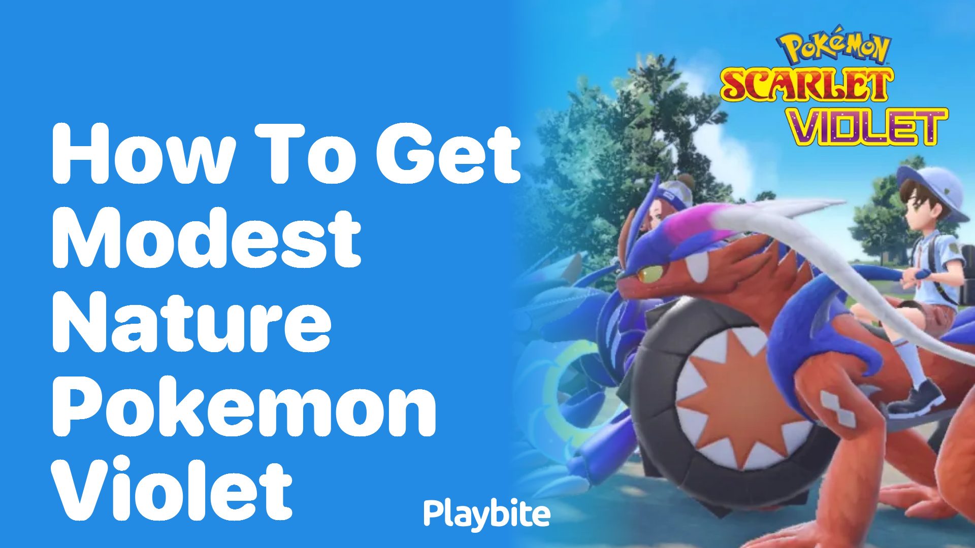 How to get Modest Nature in Pokémon Violet - Playbite