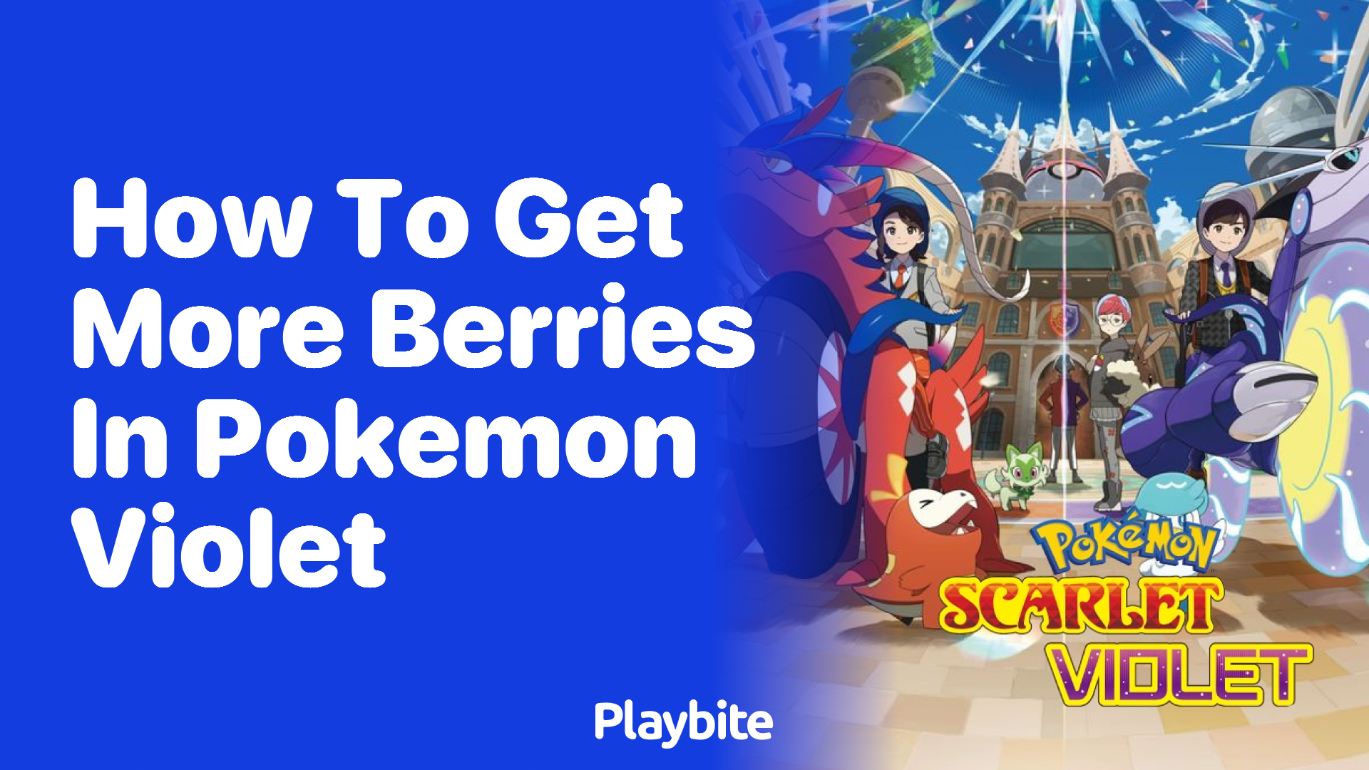How to Get More Berries in Pokemon Violet - Playbite