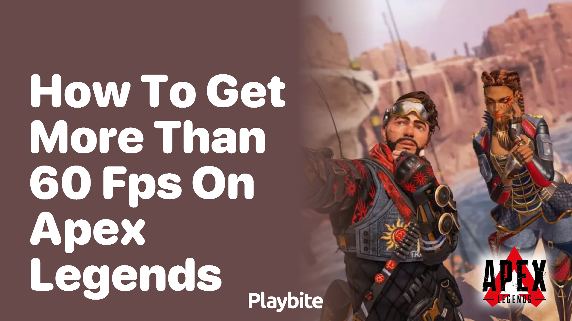 How to get more than 60 FPS on Apex Legends - Playbite