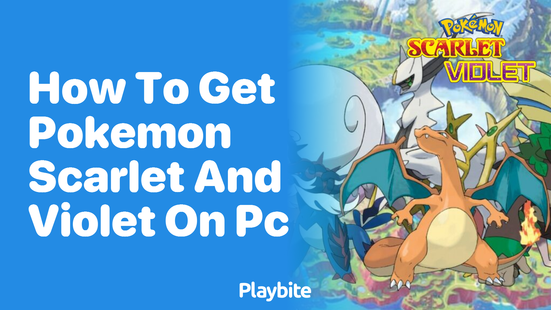 How to get Pokemon Scarlet and Violet on PC? - Playbite