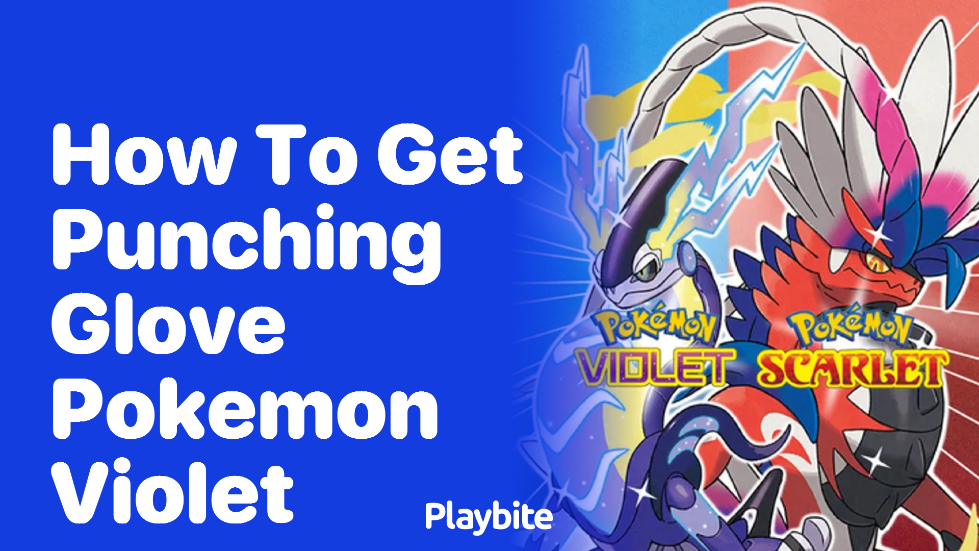 How to Get Punching Glove in Pokemon Violet - Playbite