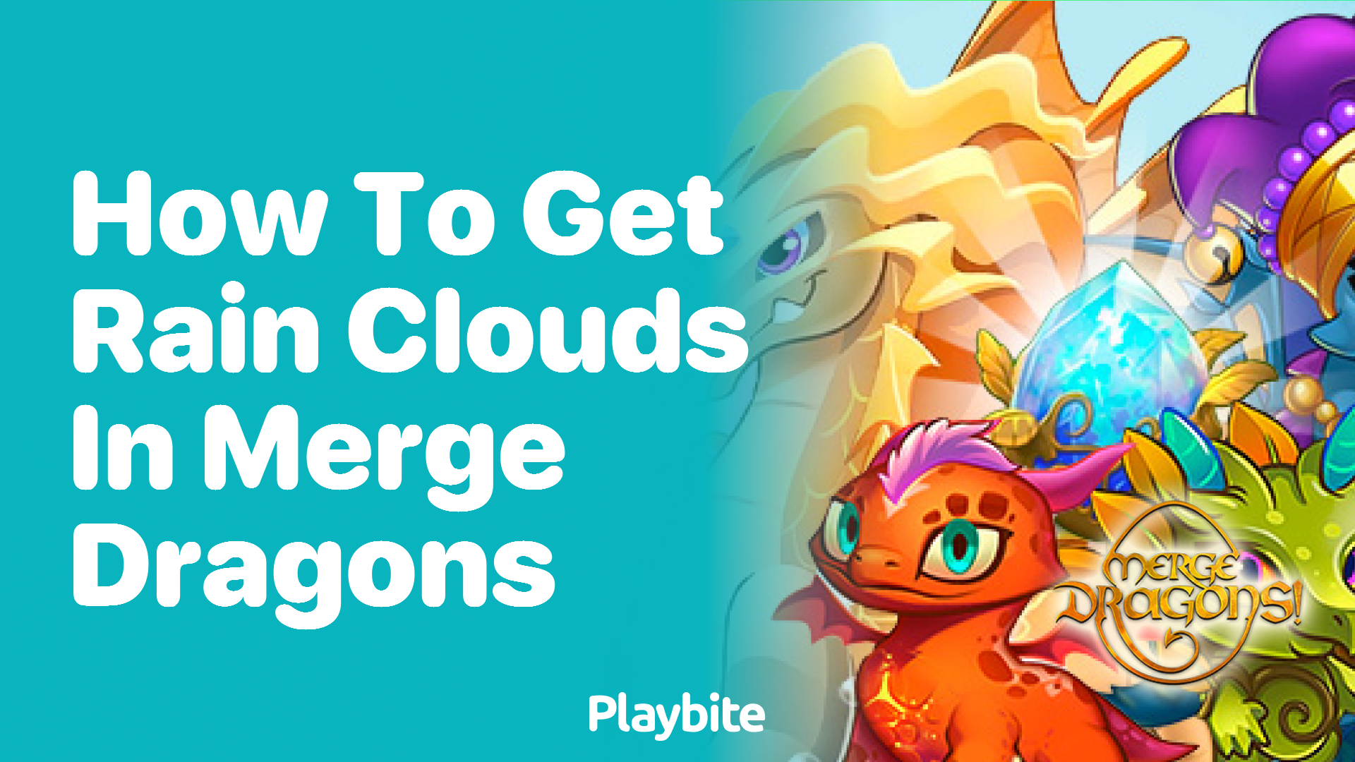How to get rain clouds in Merge Dragons - Playbite