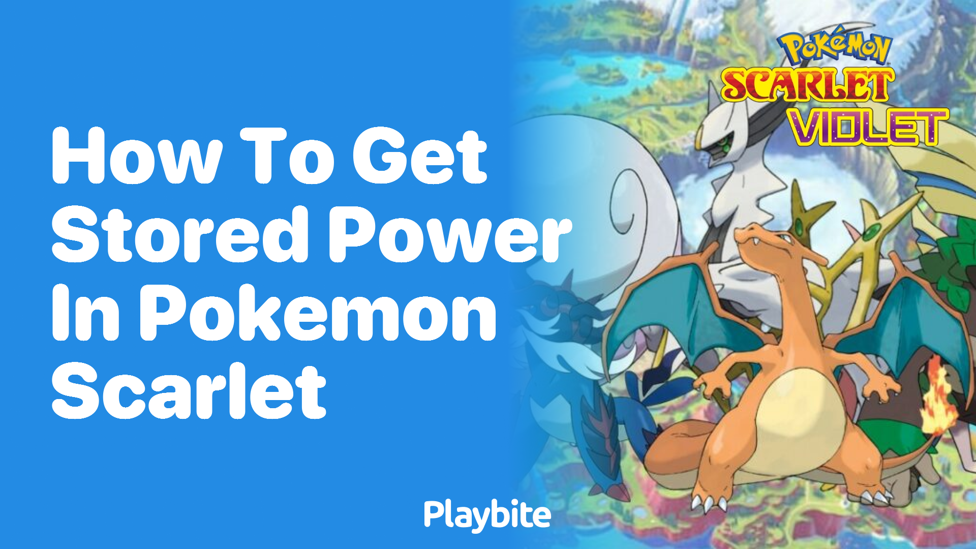How to Get Stored Power in Pokemon Scarlet - Playbite