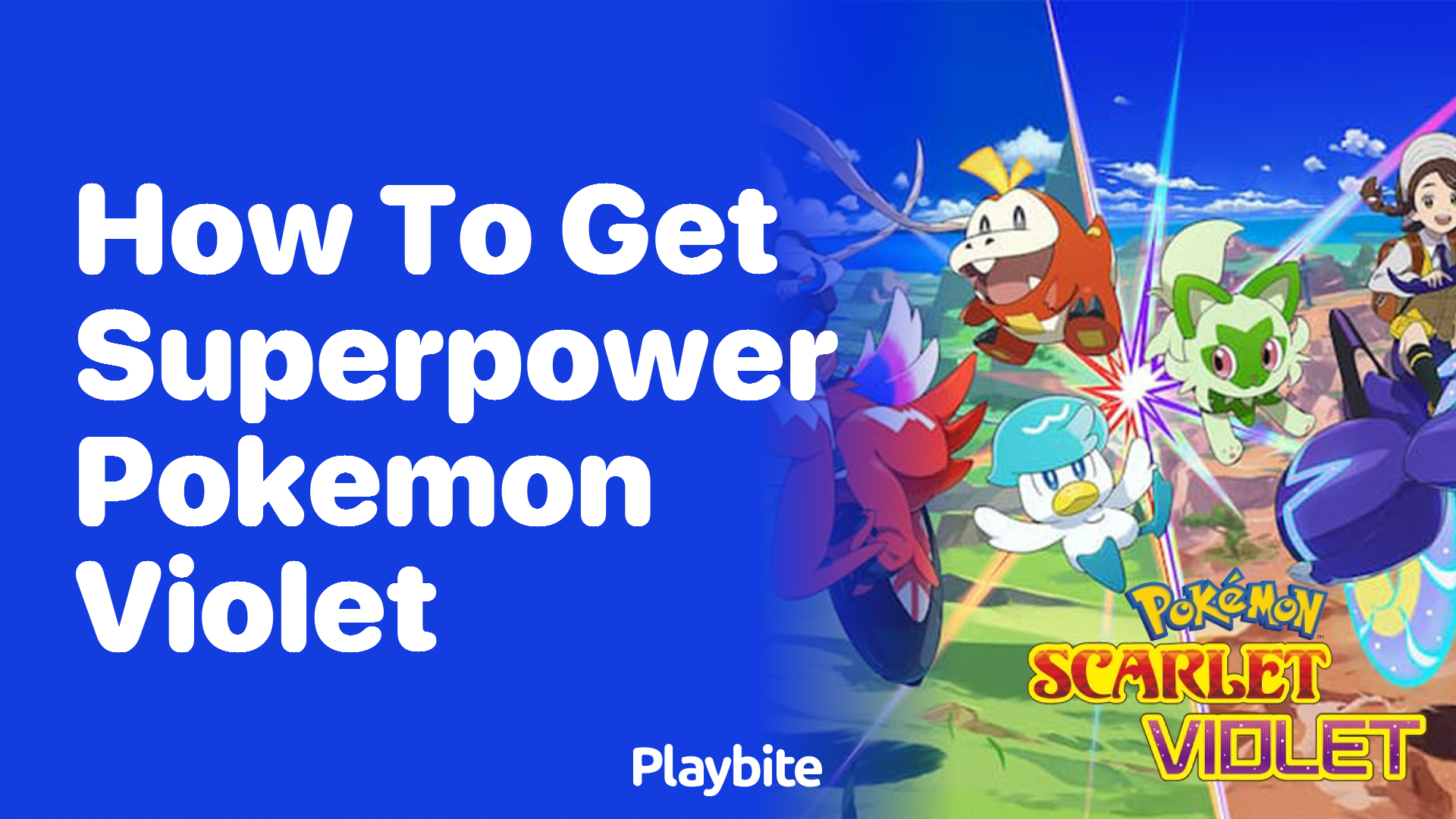 How to get Superpower in Pokemon Violet - Playbite