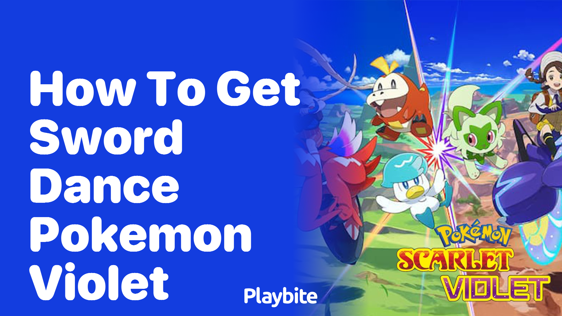 How to get Sword Dance in Pokémon Violet - Playbite
