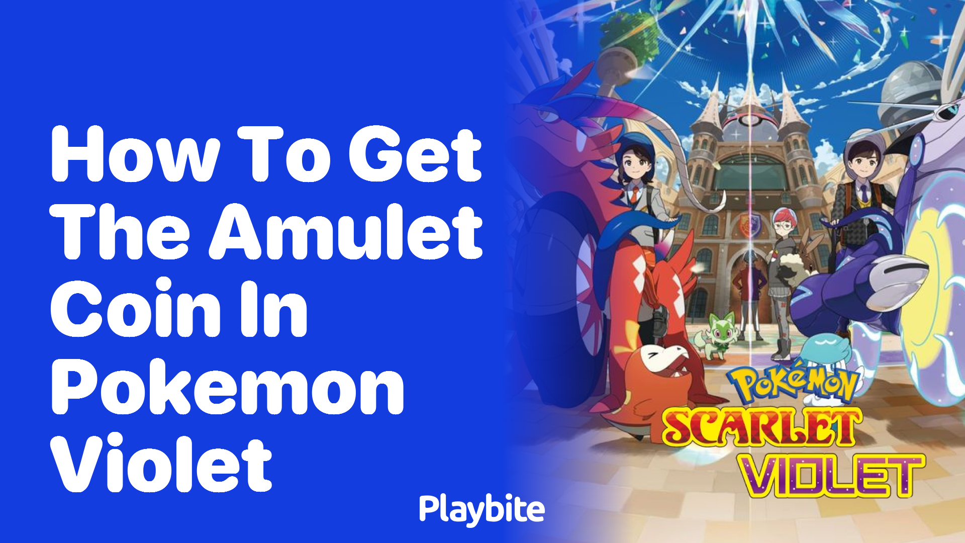 How to get the Amulet Coin in Pokemon Violet - Playbite