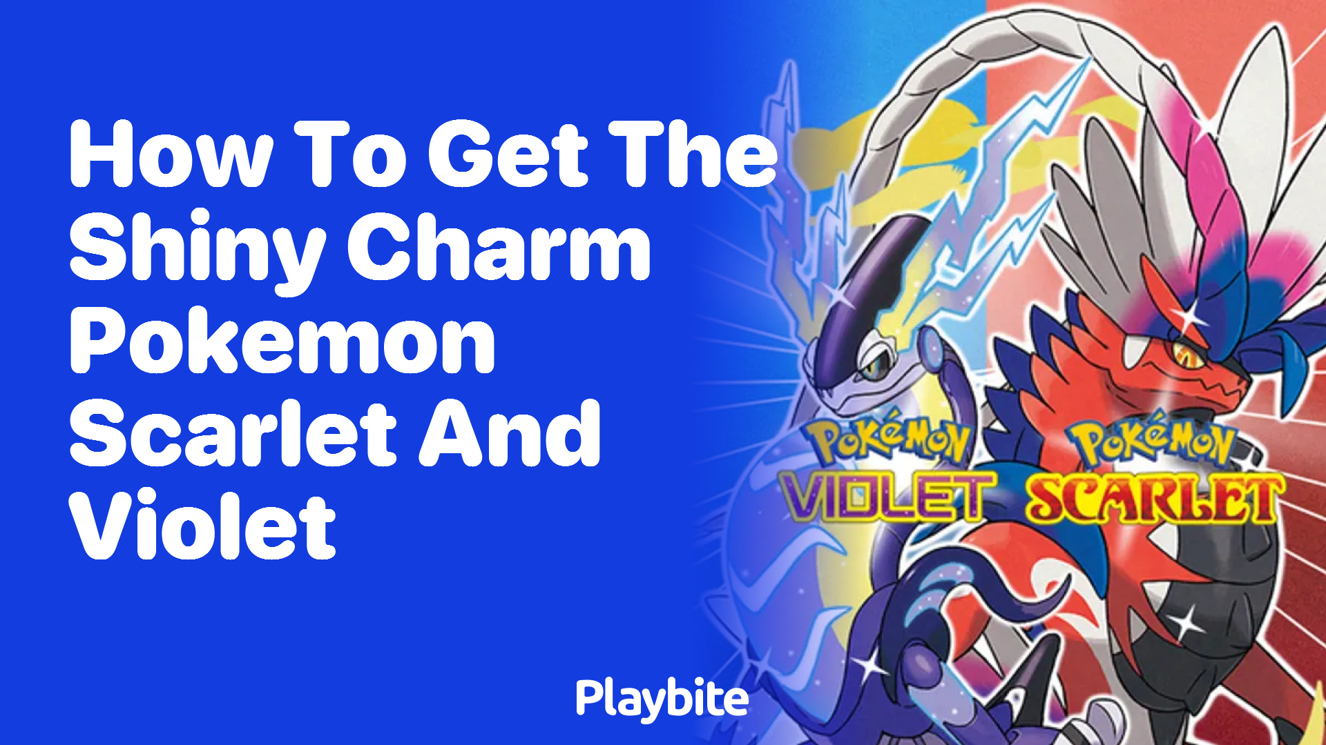 How to Get the Shiny Charm in Pokemon Scarlet and Violet - Playbite