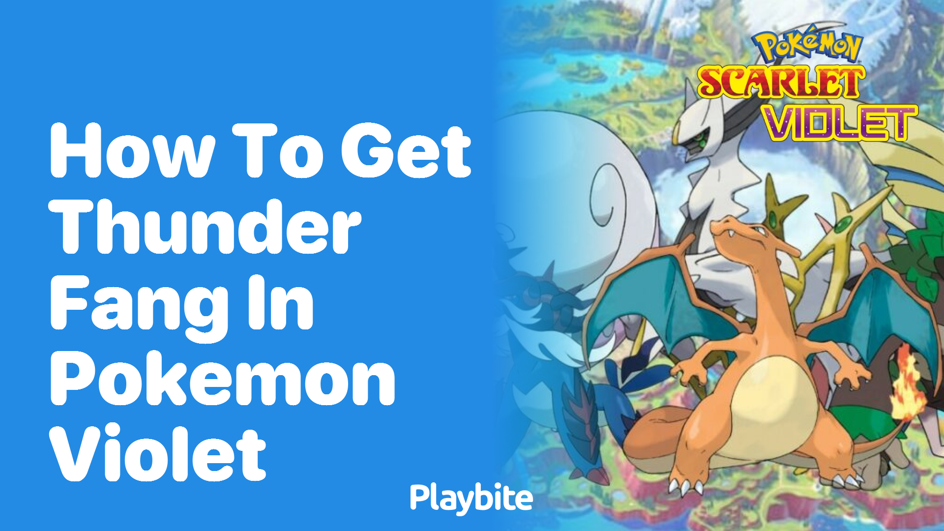 How to Get Thunder Fang in Pokemon Violet - Playbite