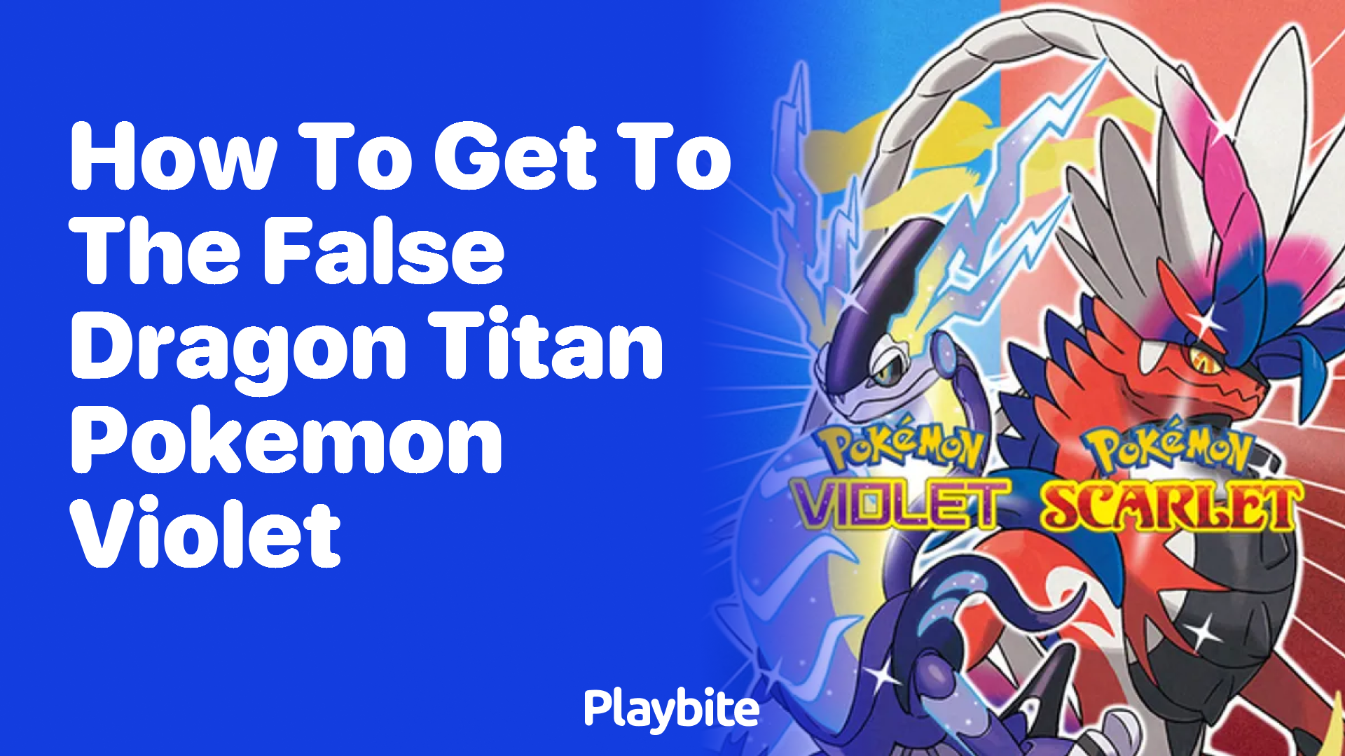 How to get to the False Dragon Titan in Pokemon Violet - Playbite