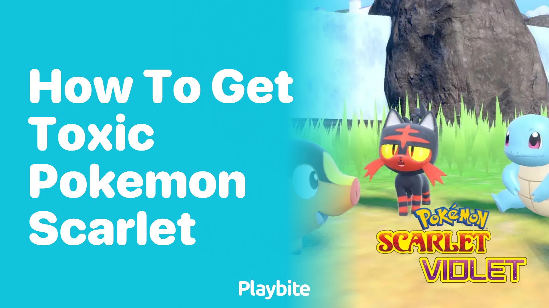 How to get Toxic in Pokemon Scarlet - Playbite