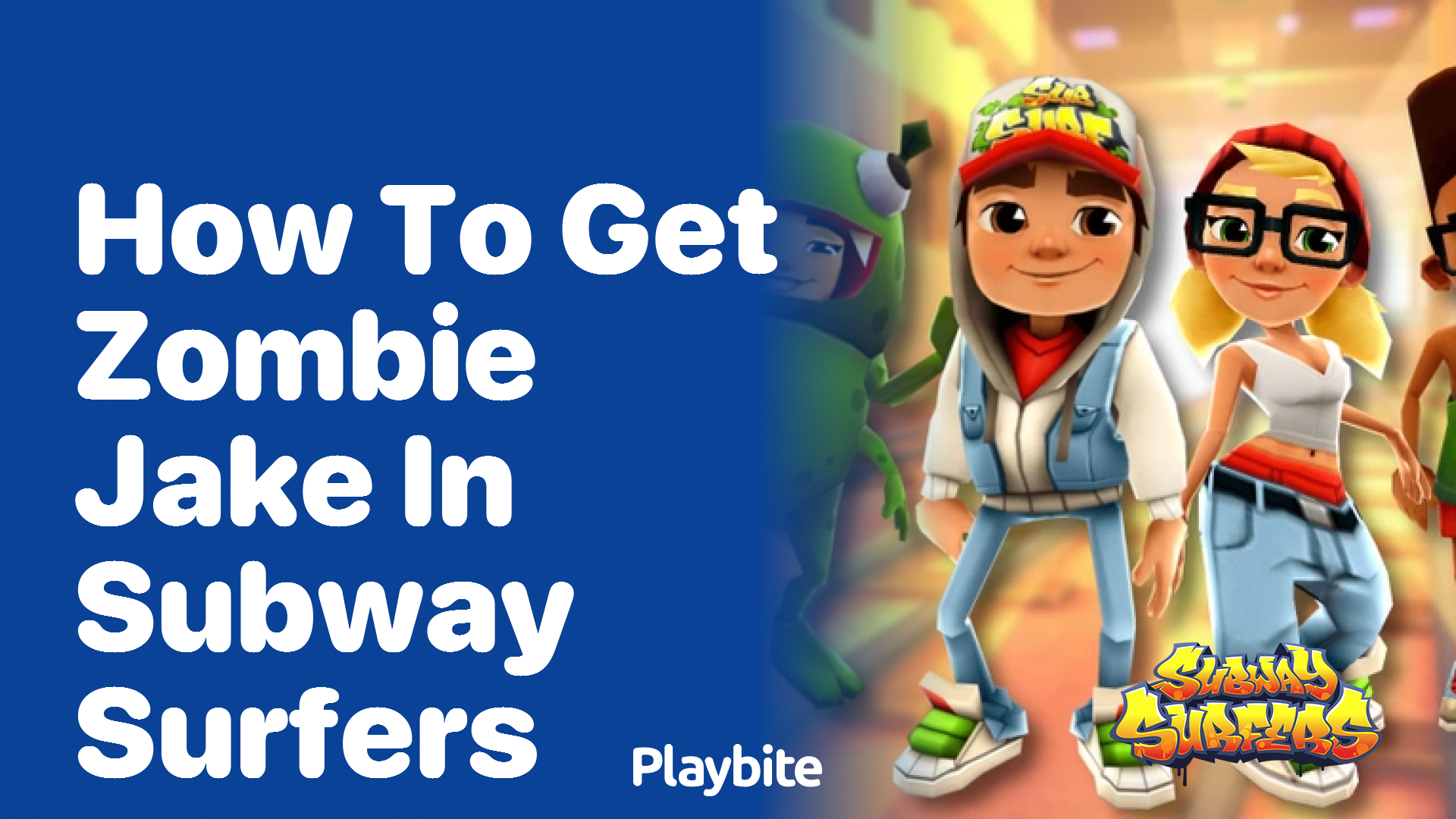 How to get Zombie Jake in Subway Surfers - Playbite