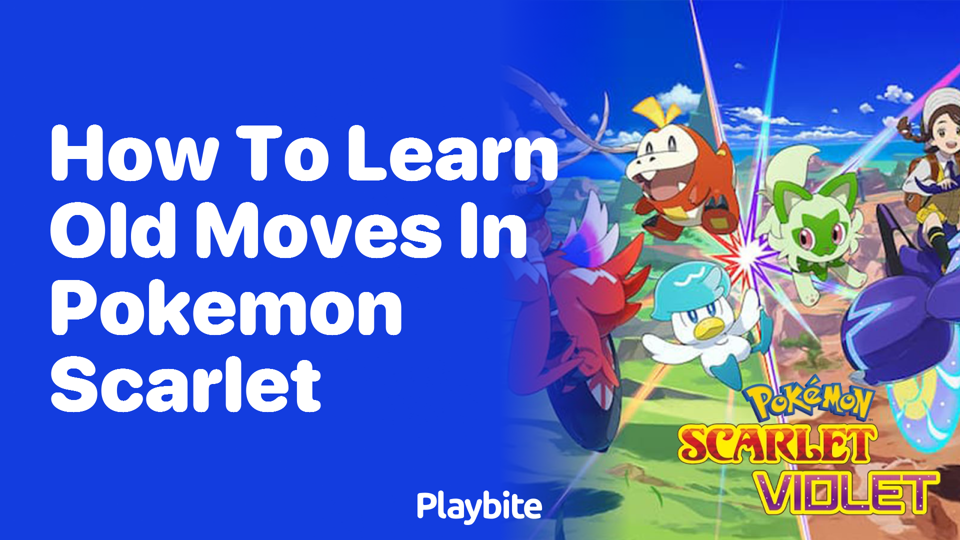 How to Learn Old Moves in Pokémon Scarlet - Playbite