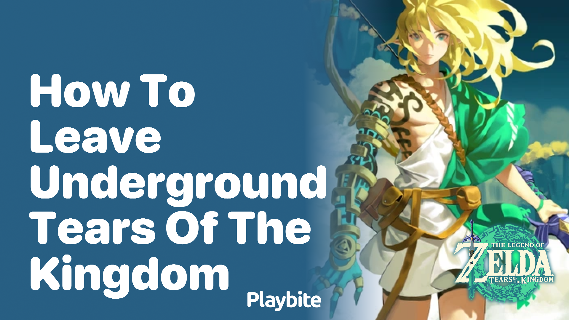 How to Leave Underground in Tears of the Kingdom - Playbite