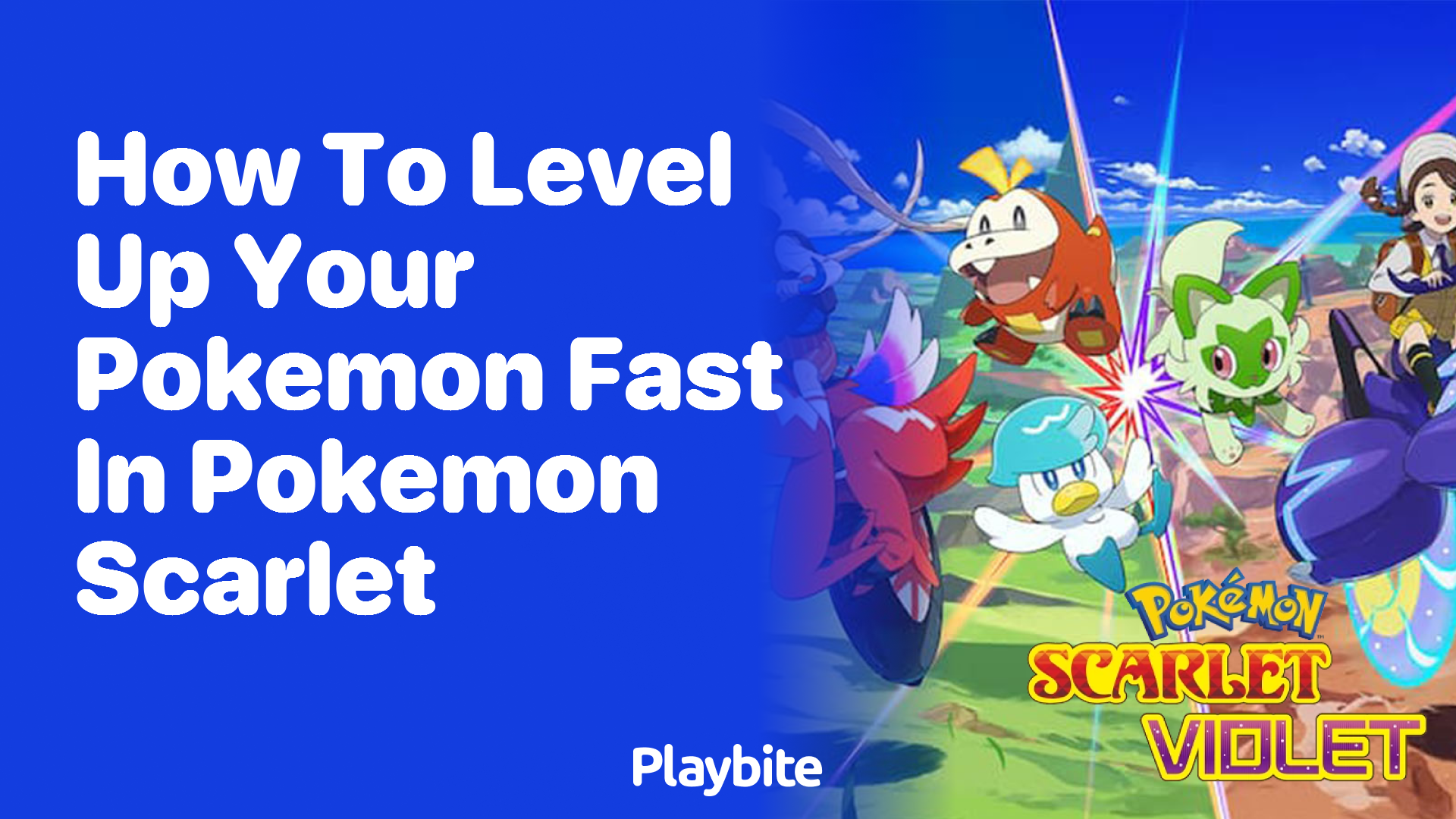 How to Level Up Your Pokémon Fast in Pokémon Scarlet - Playbite
