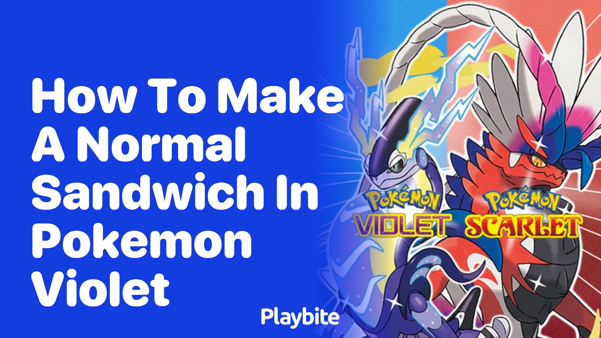How to make a normal sandwich in Pokemon Violet - Playbite