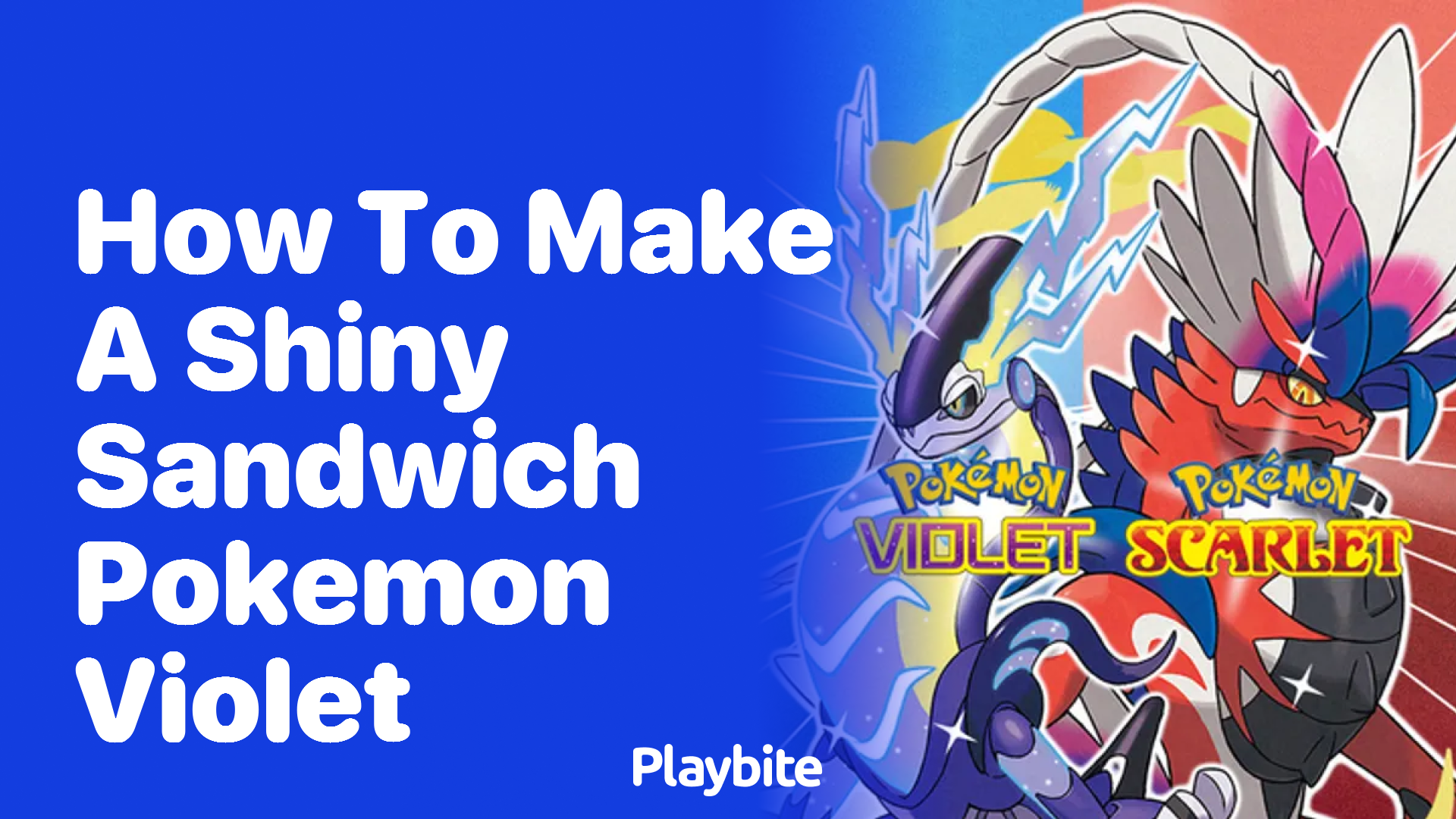 How to make a shiny sandwich in Pokémon Violet - Playbite