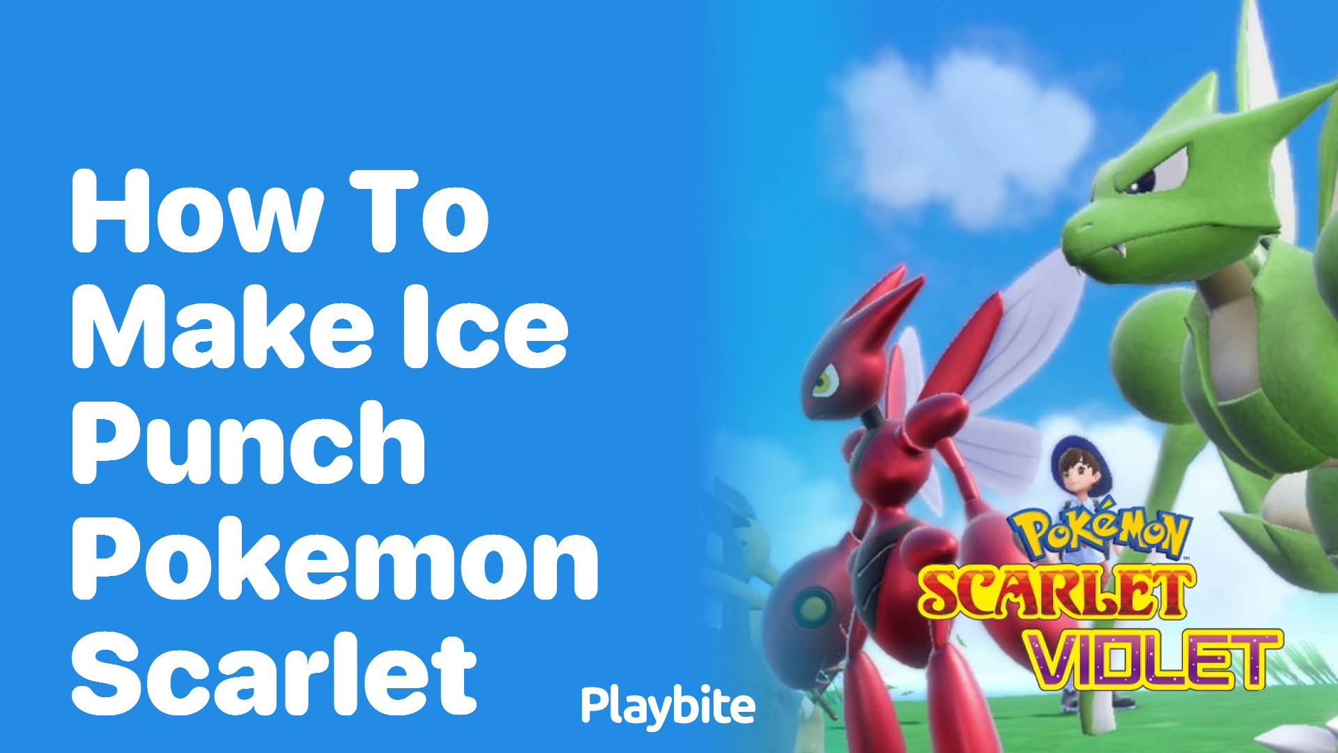 How to Make Ice Punch in Pokemon Scarlet - Playbite