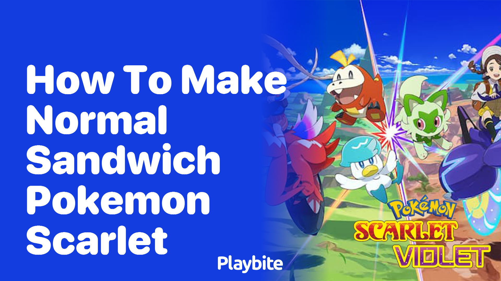 How to Make a Normal Sandwich in Pokemon Scarlet? - Playbite